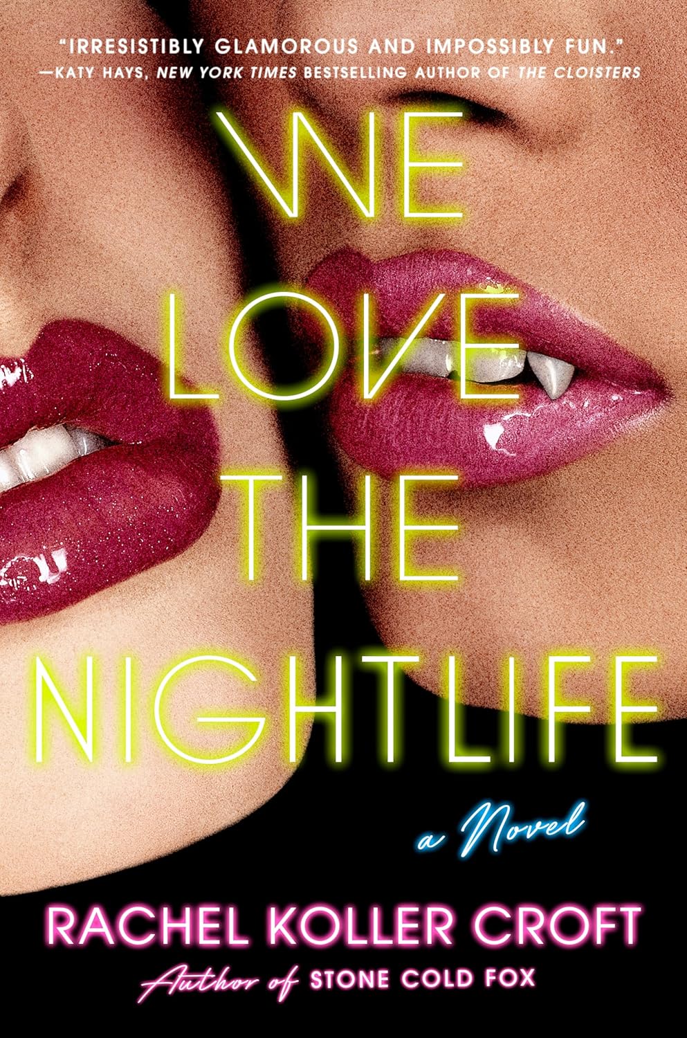 We Love the Nightlife : Koller Croft, Rachel: Amazon.in: Books