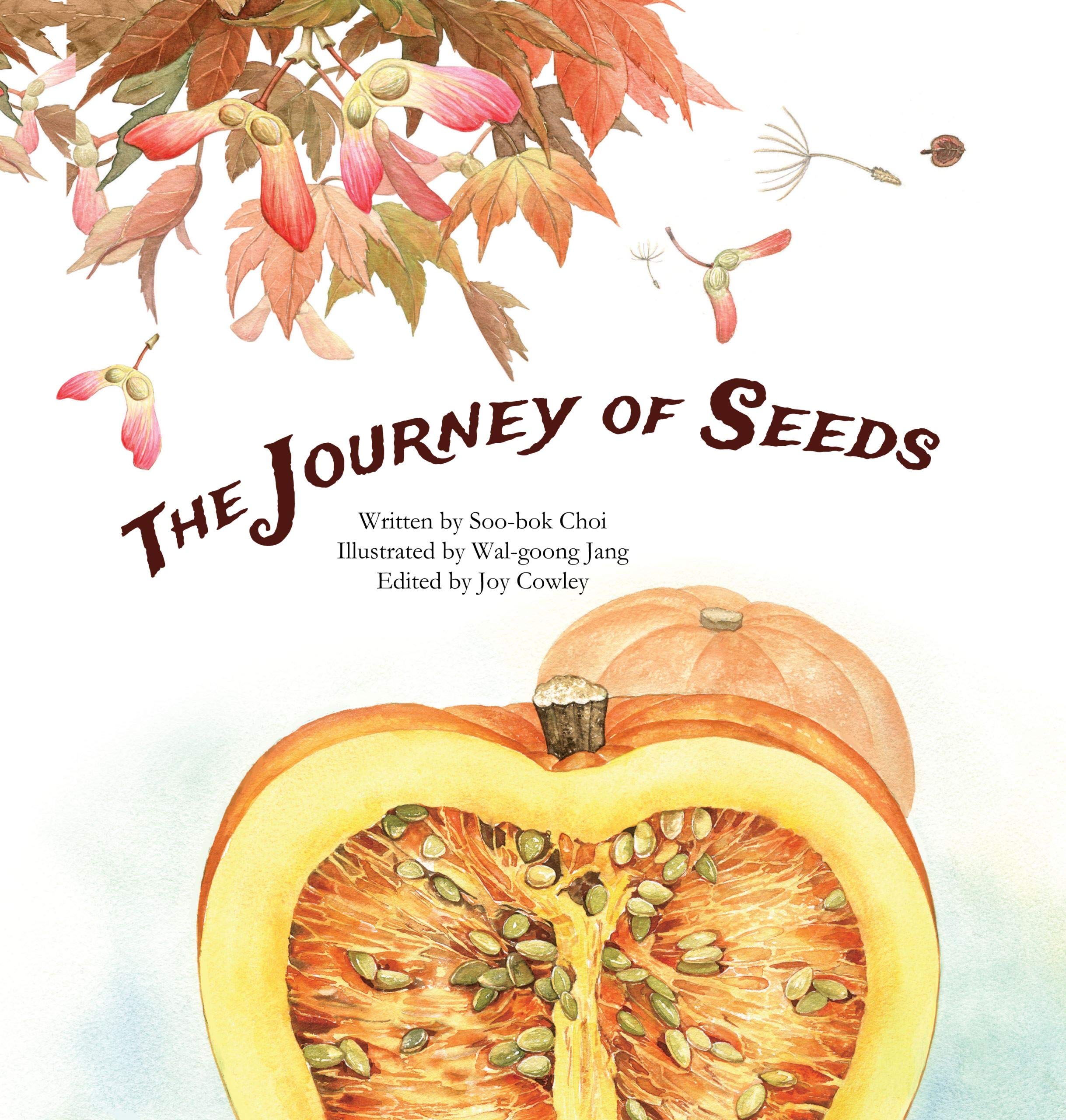 The Journey of Seeds: Seed Propagation (Science Storybooks): Choi, Soo ...