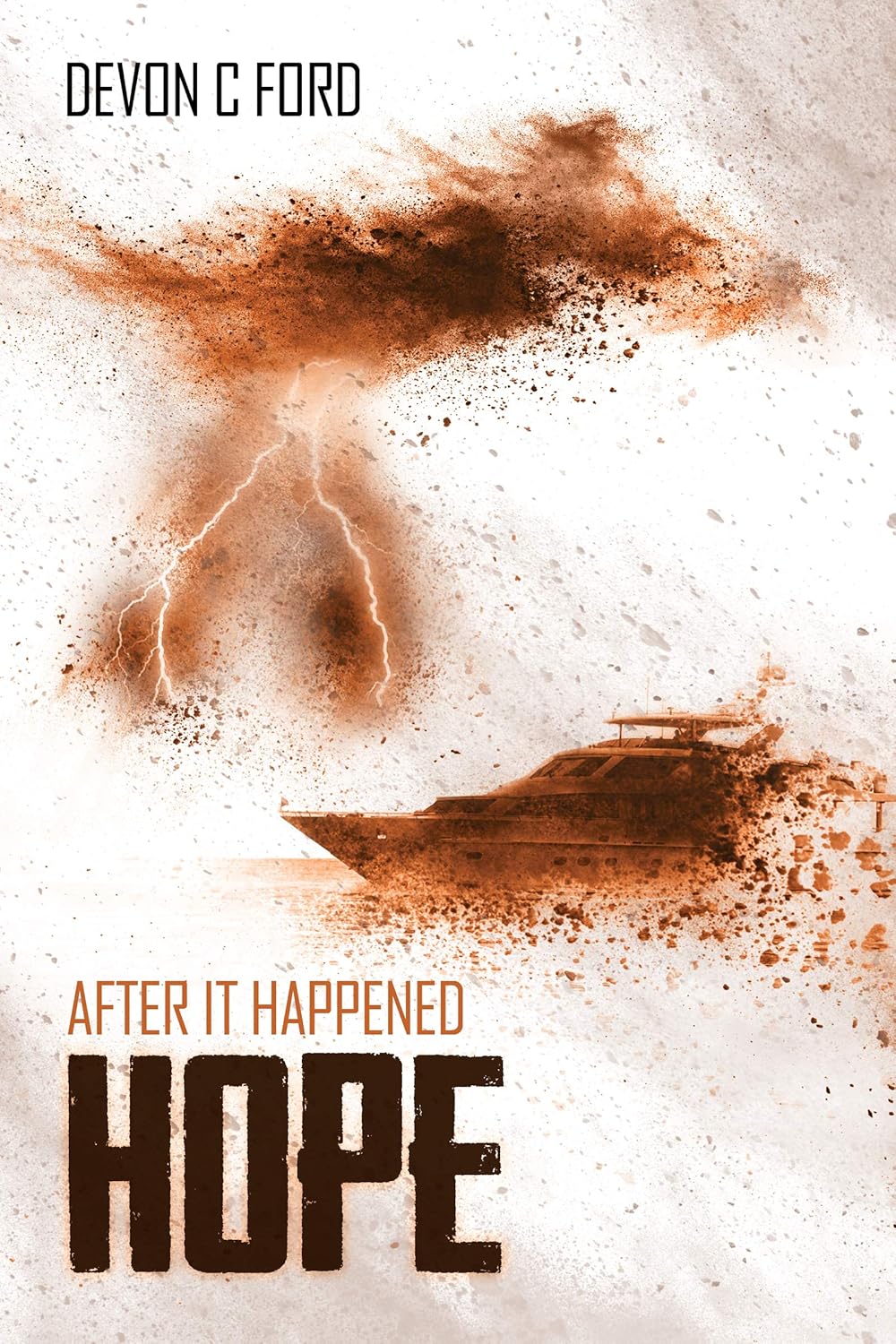 Hope: After it Happened Book 4 eBook : C. Ford, Devon: Amazon.in: Books