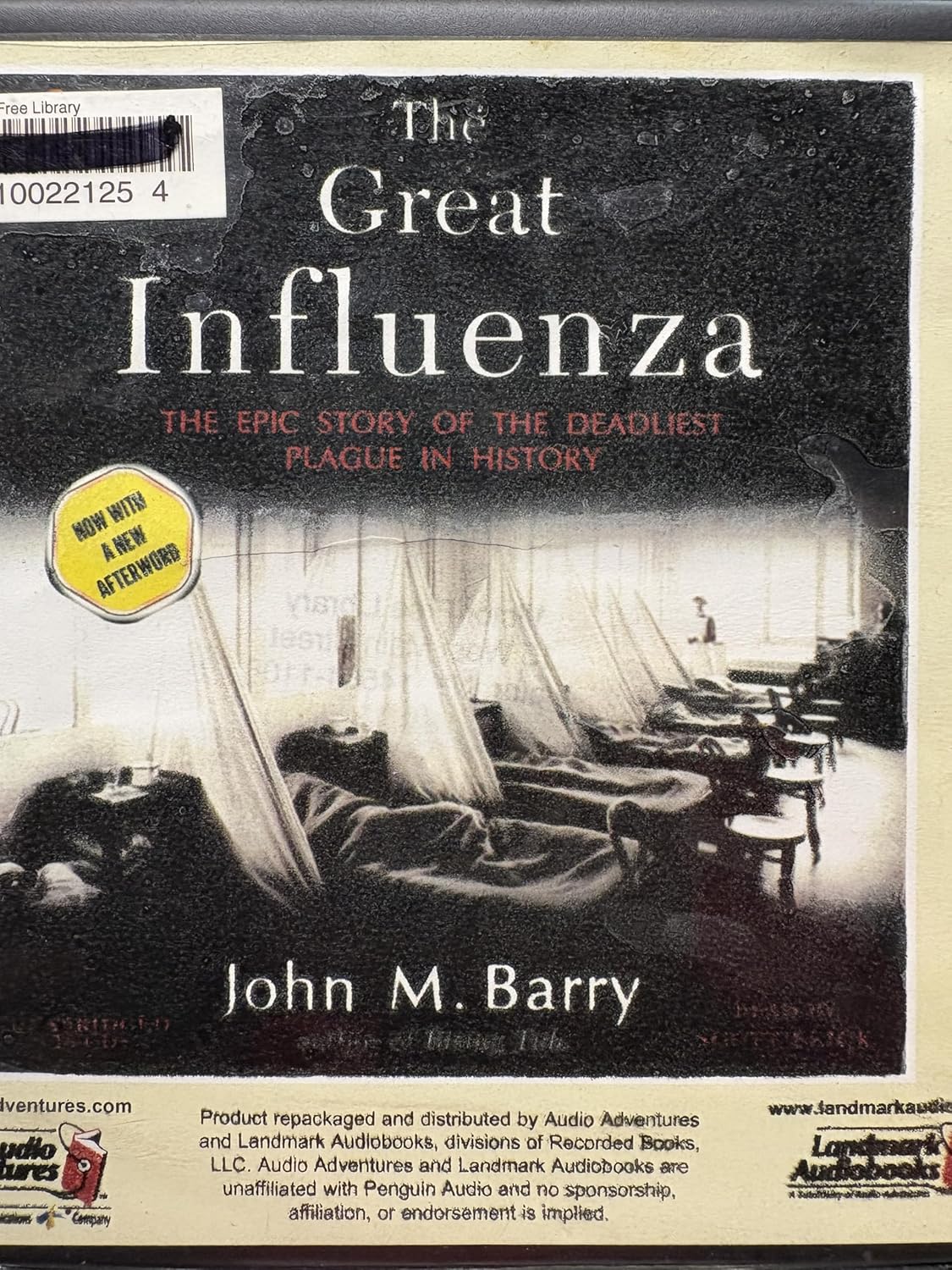 The Great Influenza: The Epic Story of the Deadliest Plague in History ...