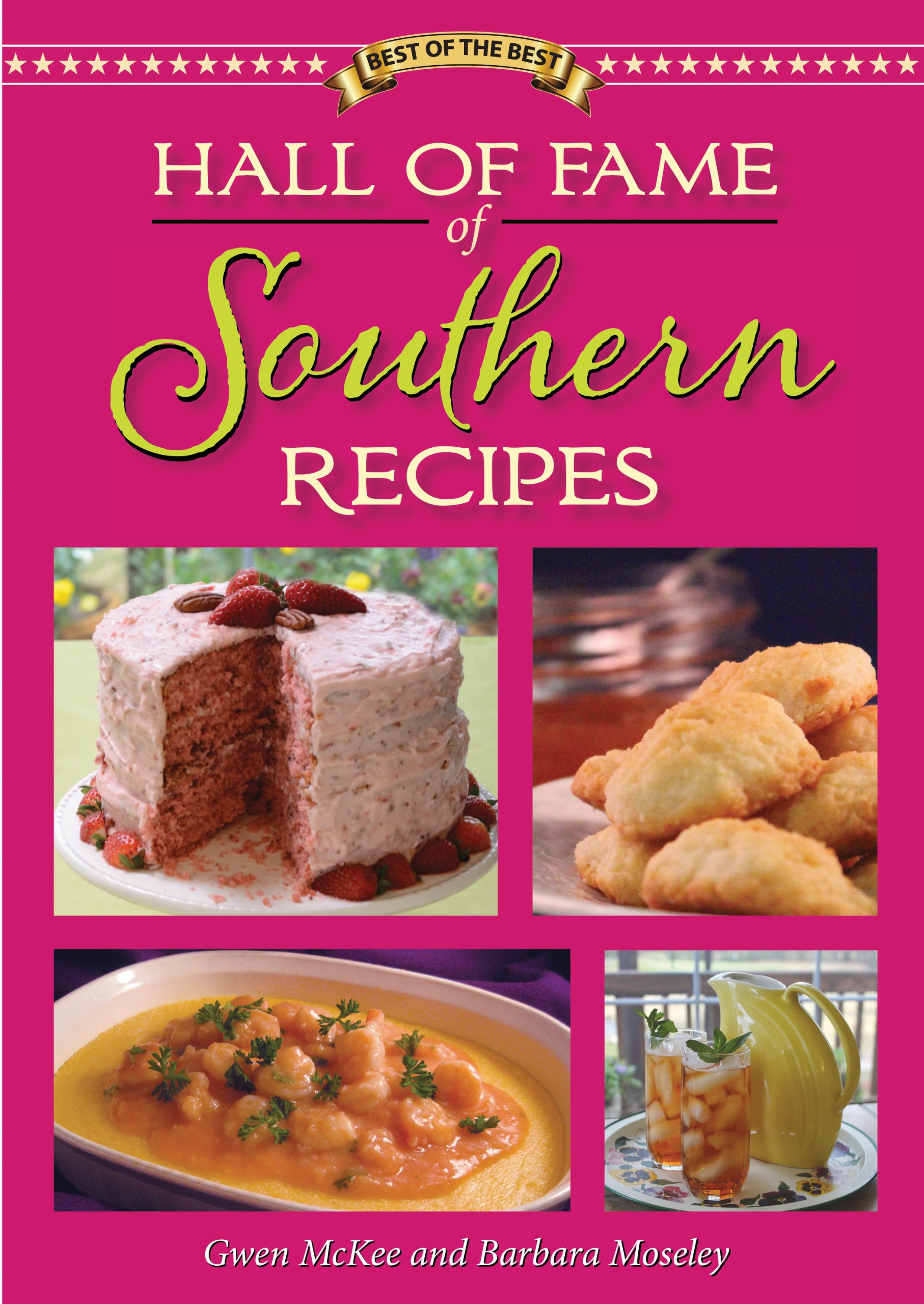 Hall of Fame of Southern Recipes: All-time Favorite Recipes from ...