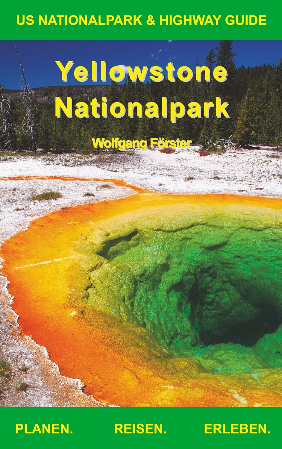 Yellowstone Nationalpark: US Nationalpark & Highway Guide (German ...