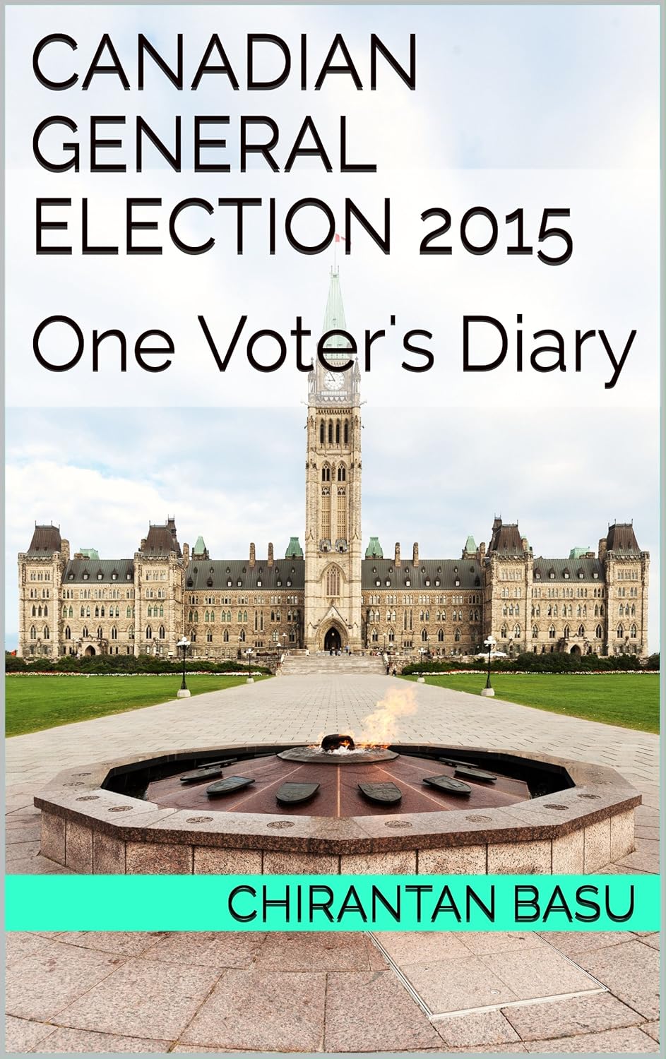 Amazon.com: Canadian General Election 2015: One Voter's Diary eBook ...