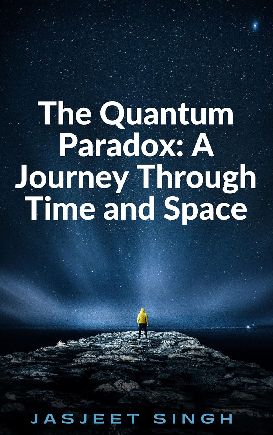 The Quantum Paradox: A Journey Through Time and Space eBook : Singh ...
