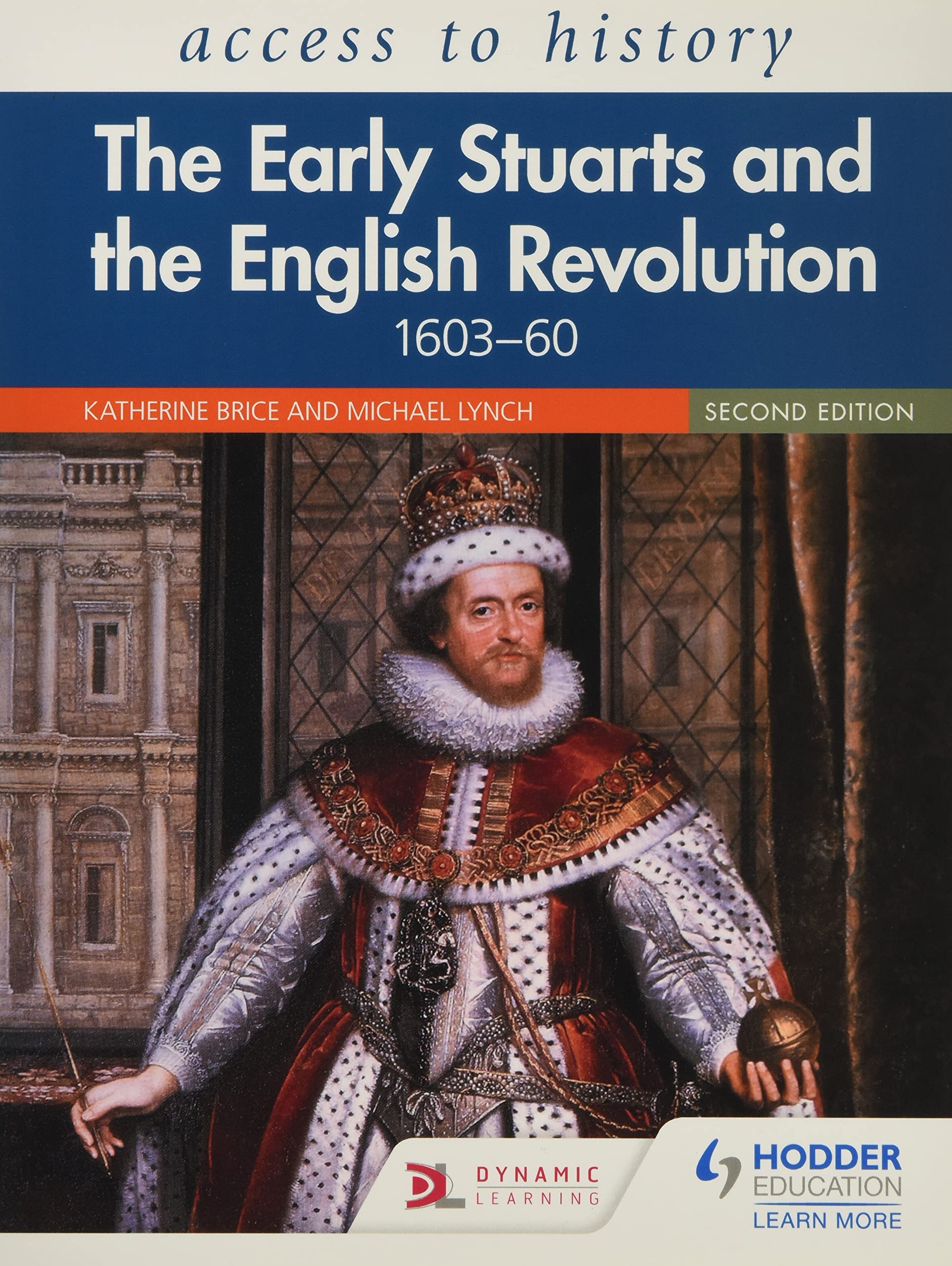 Buy Access to History: The Early Stuarts and the English Revolution ...