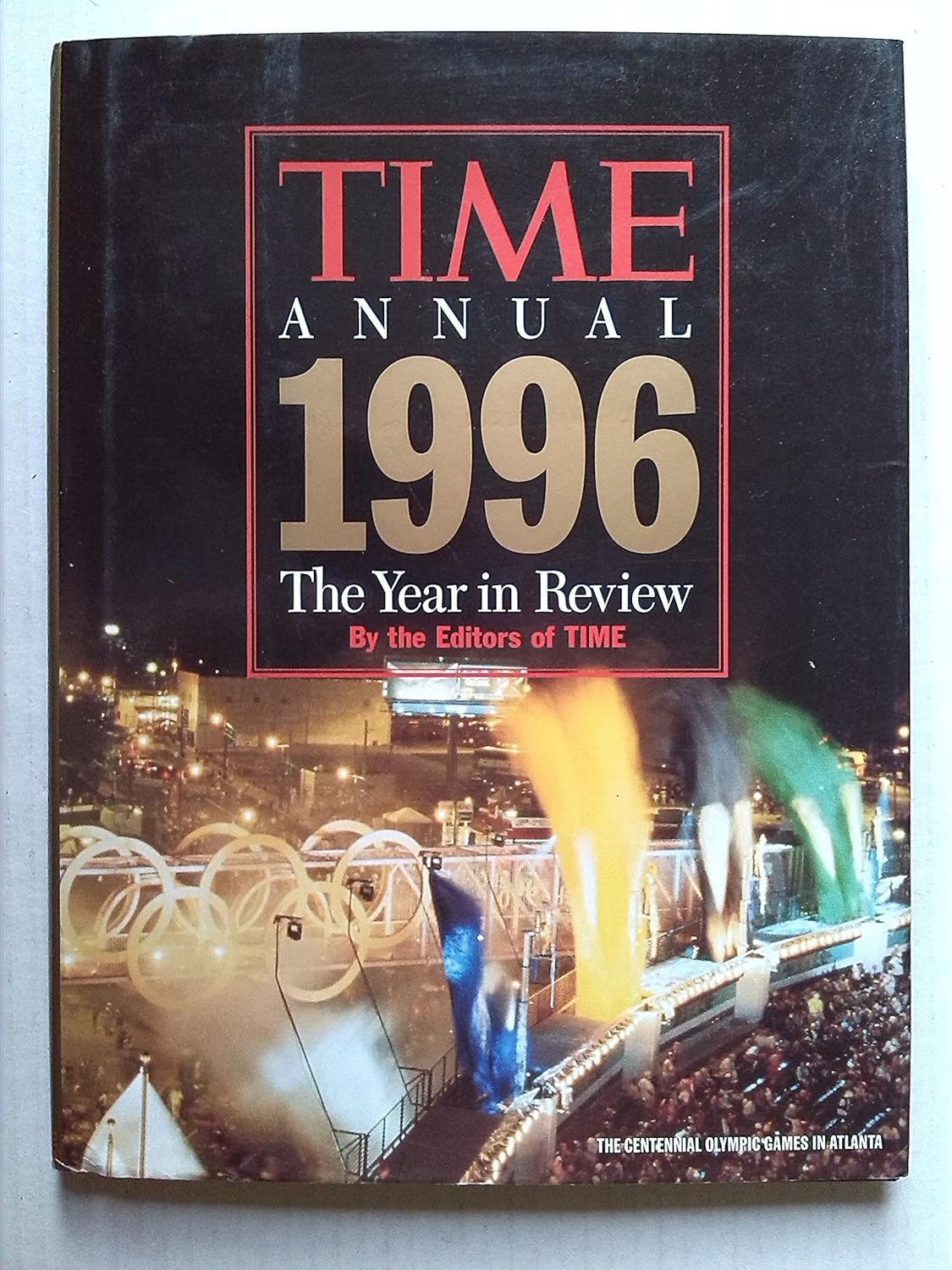 Time Annual 1996: The Year in Review: No Author, Illustrated by Yes ...