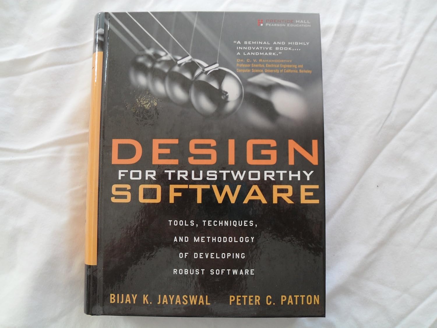 Design for Trustworthy Software: Tools, Techniques, And Methodology of ...