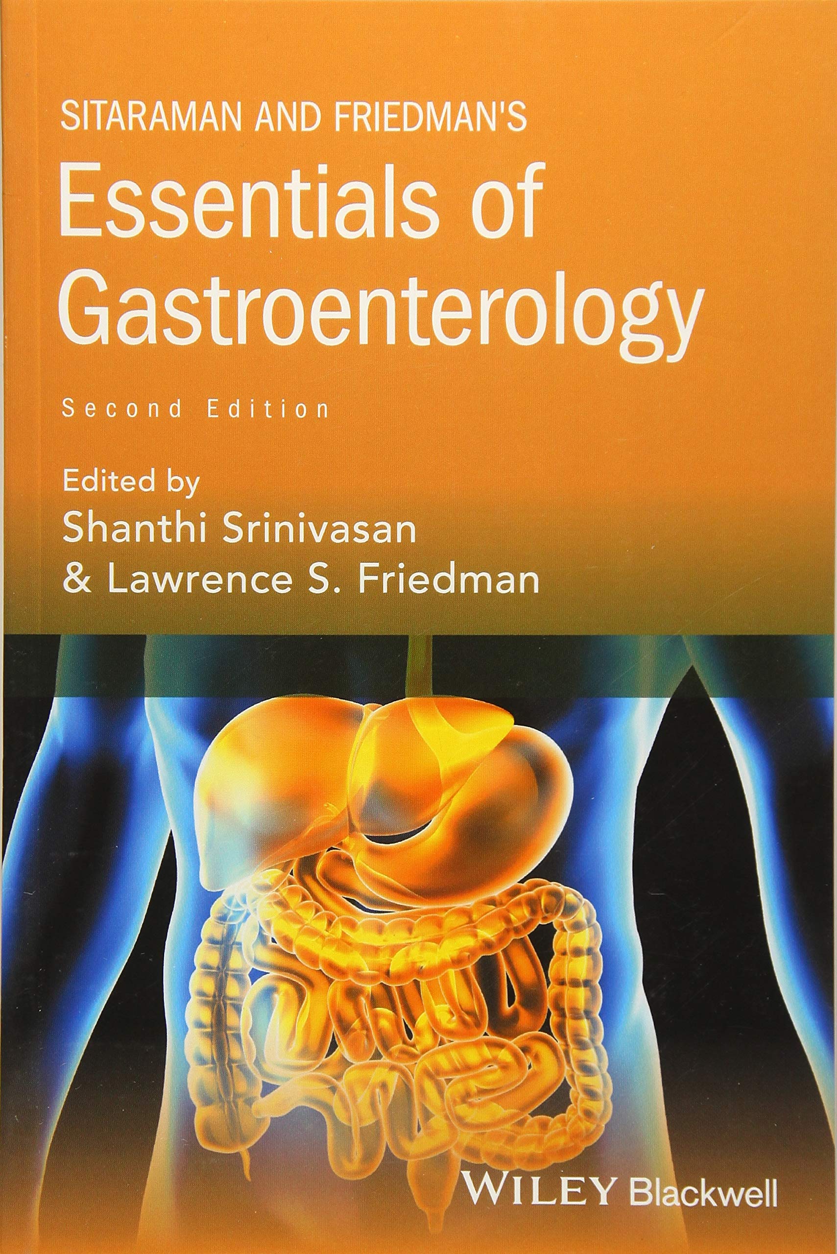 Sitaraman and Friedman's Essentials of Gastroenterology: Srinivasan ...