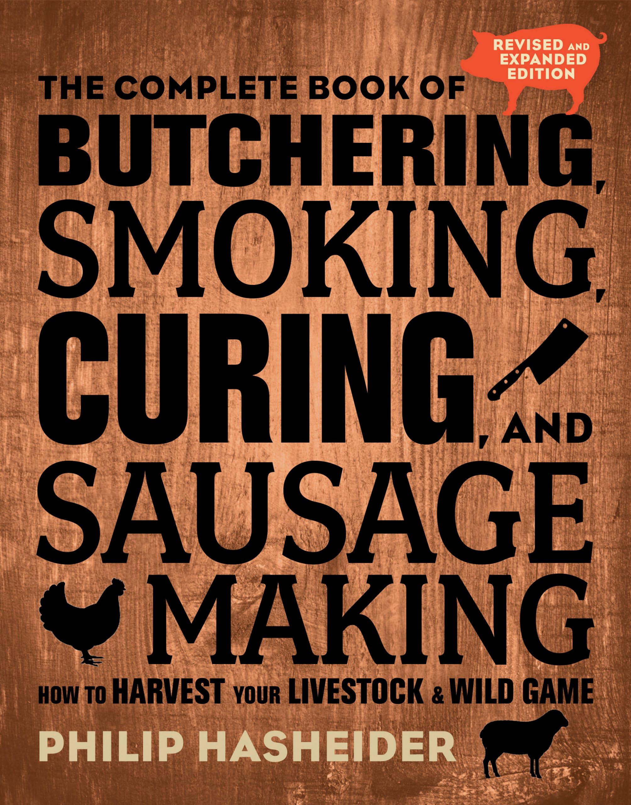 Snapklik.com : The Complete Book Of Butchering, Smoking, Curing, And ...