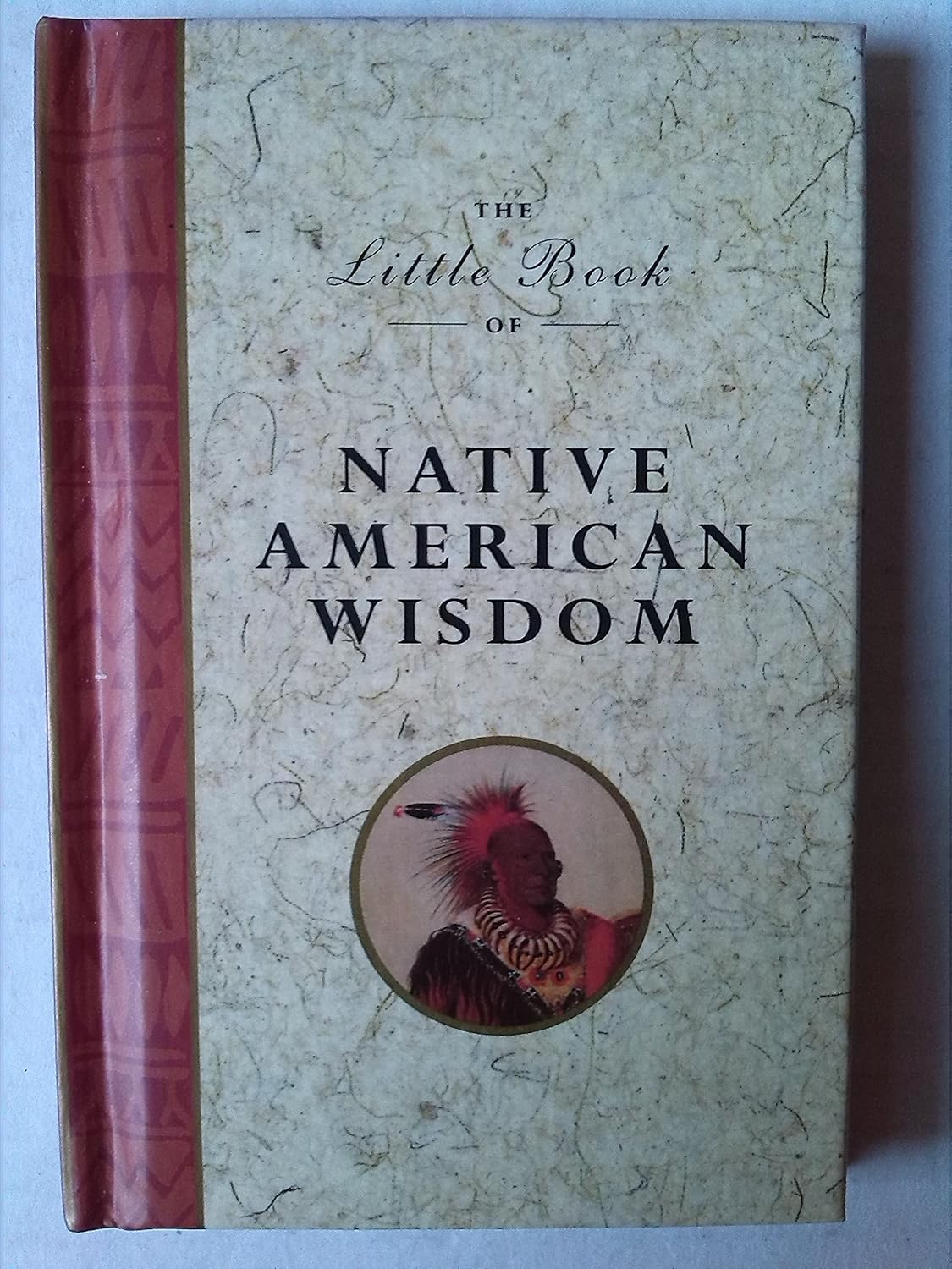 The Little Book of Native American Wisdom (Element's Little Book Series ...