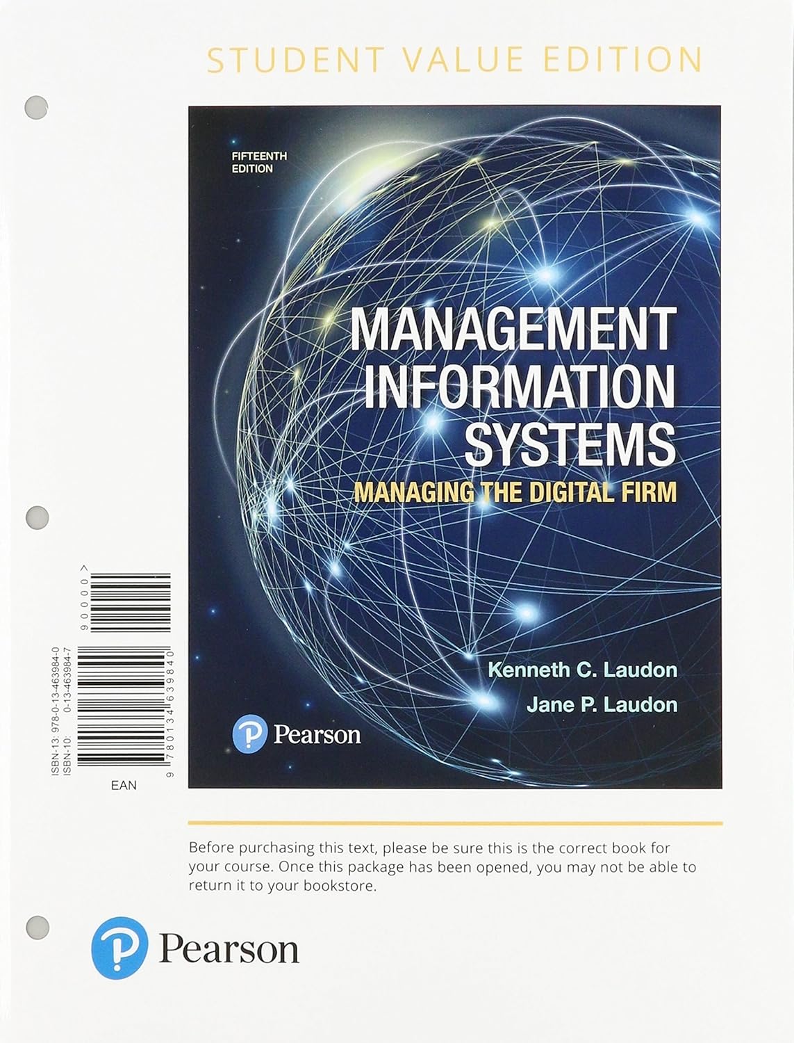 Management Information Systems: Managing the Digital Firm, Student ...