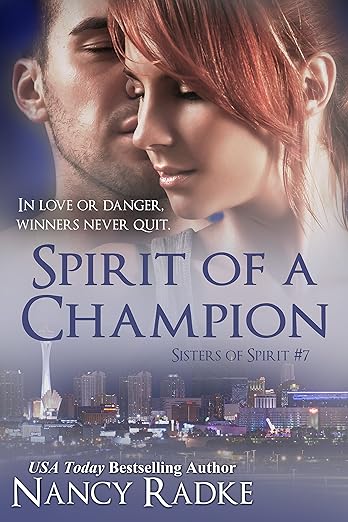Spirit of a Champion (Sisters of Spirit #7) - Kindle edition by Radke ...