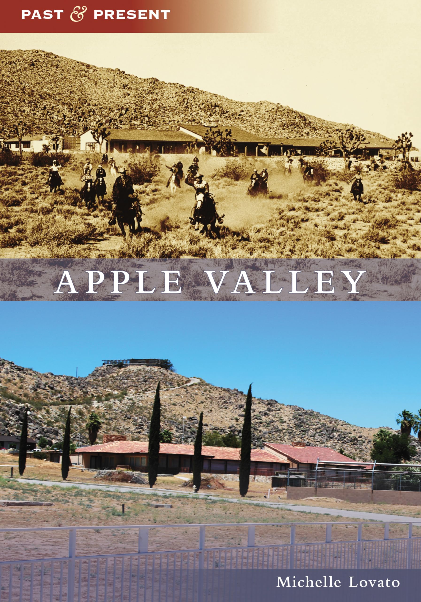 Apple Valley (Past and Present): Lovato, Michelle: 9781467106825 ...