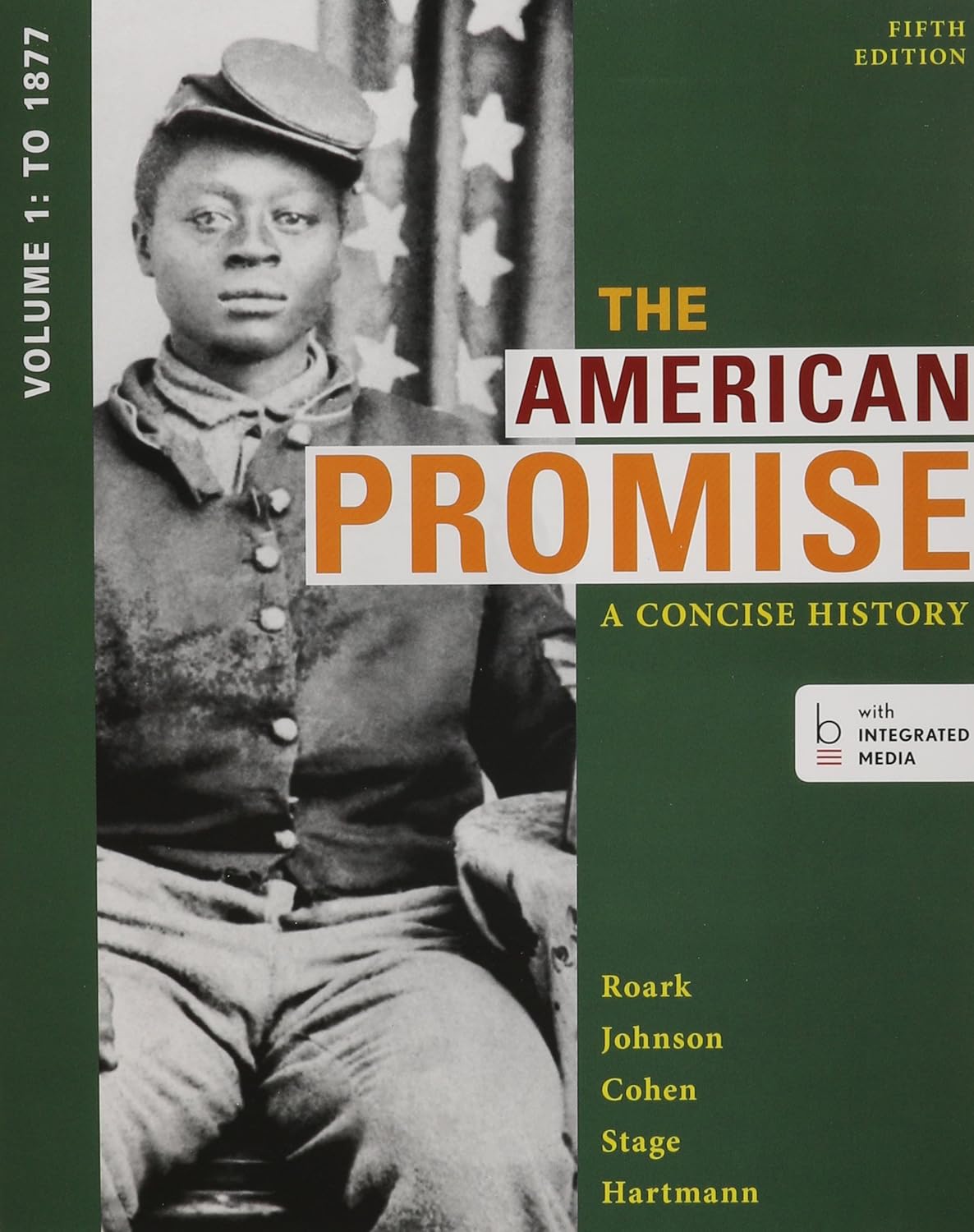 Amazon.com: The American Promise: A Concise History, Volume 1 5e ...