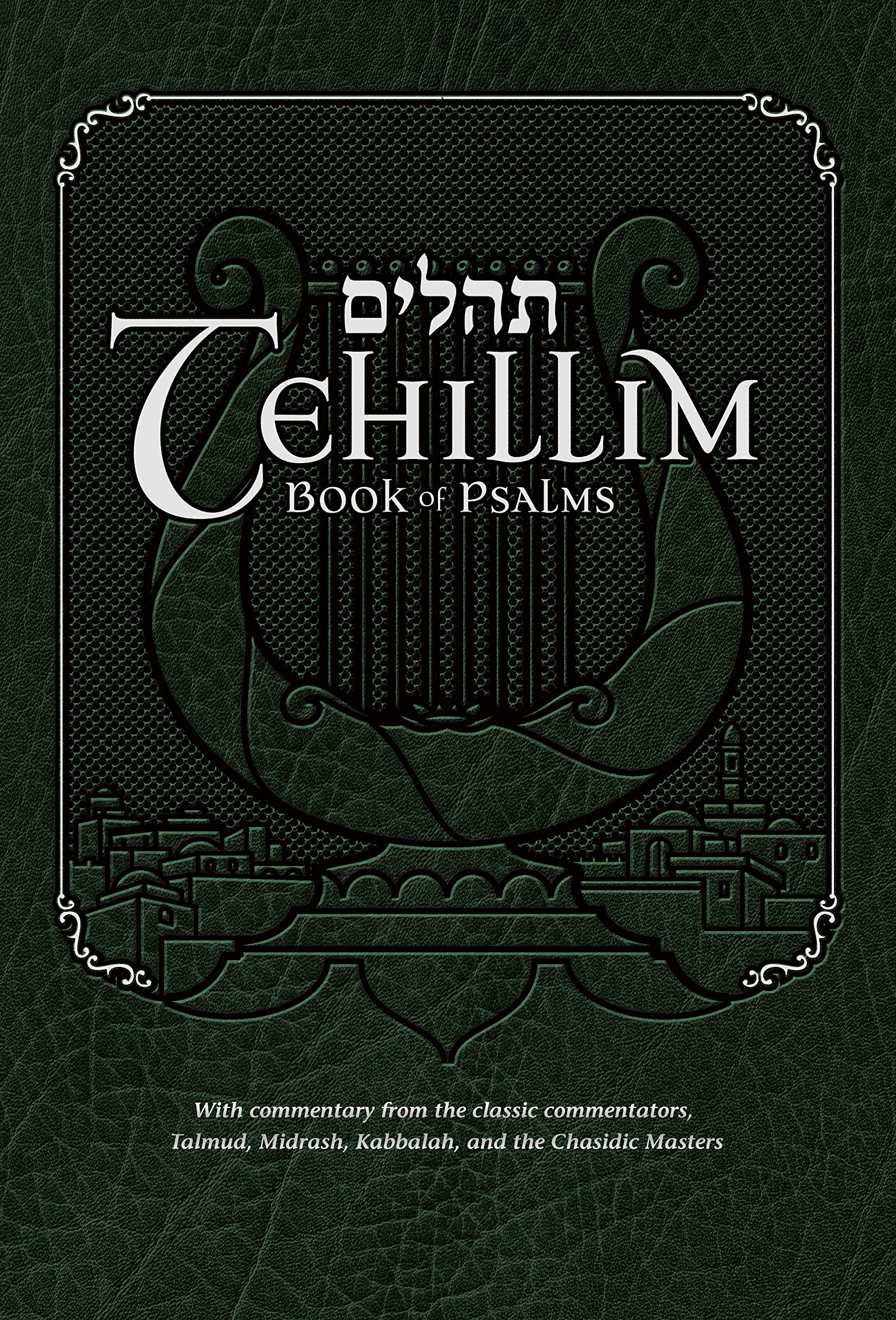 Tehillim - Book of Psalms with English Translation & Commentary: With ...