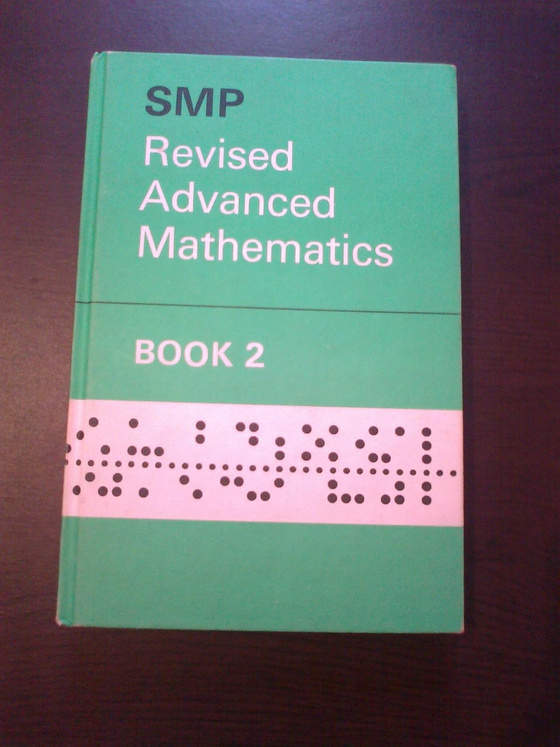 Revised Advanced Mathematics 2 (School Mathematics Project Revised ...