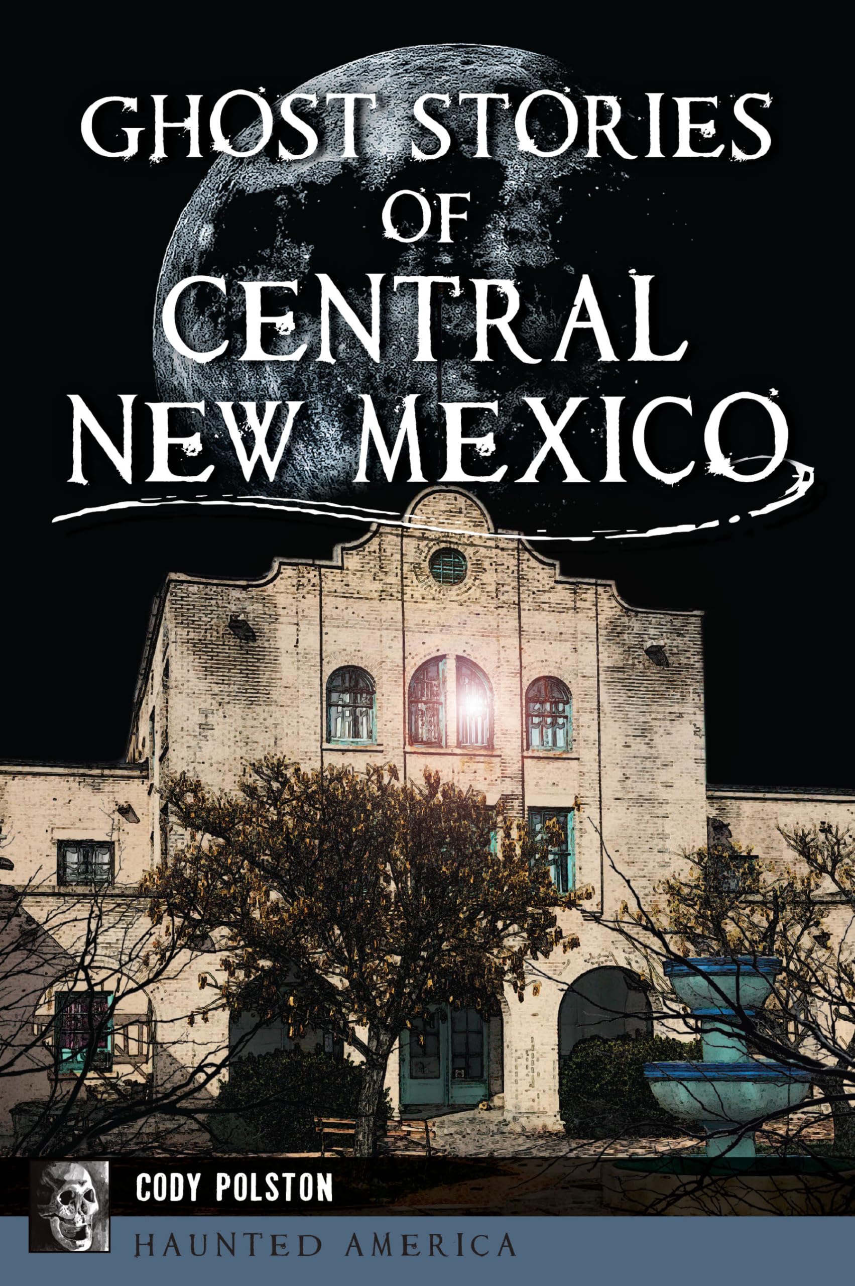 Haunted Highway Of New Mexico Book