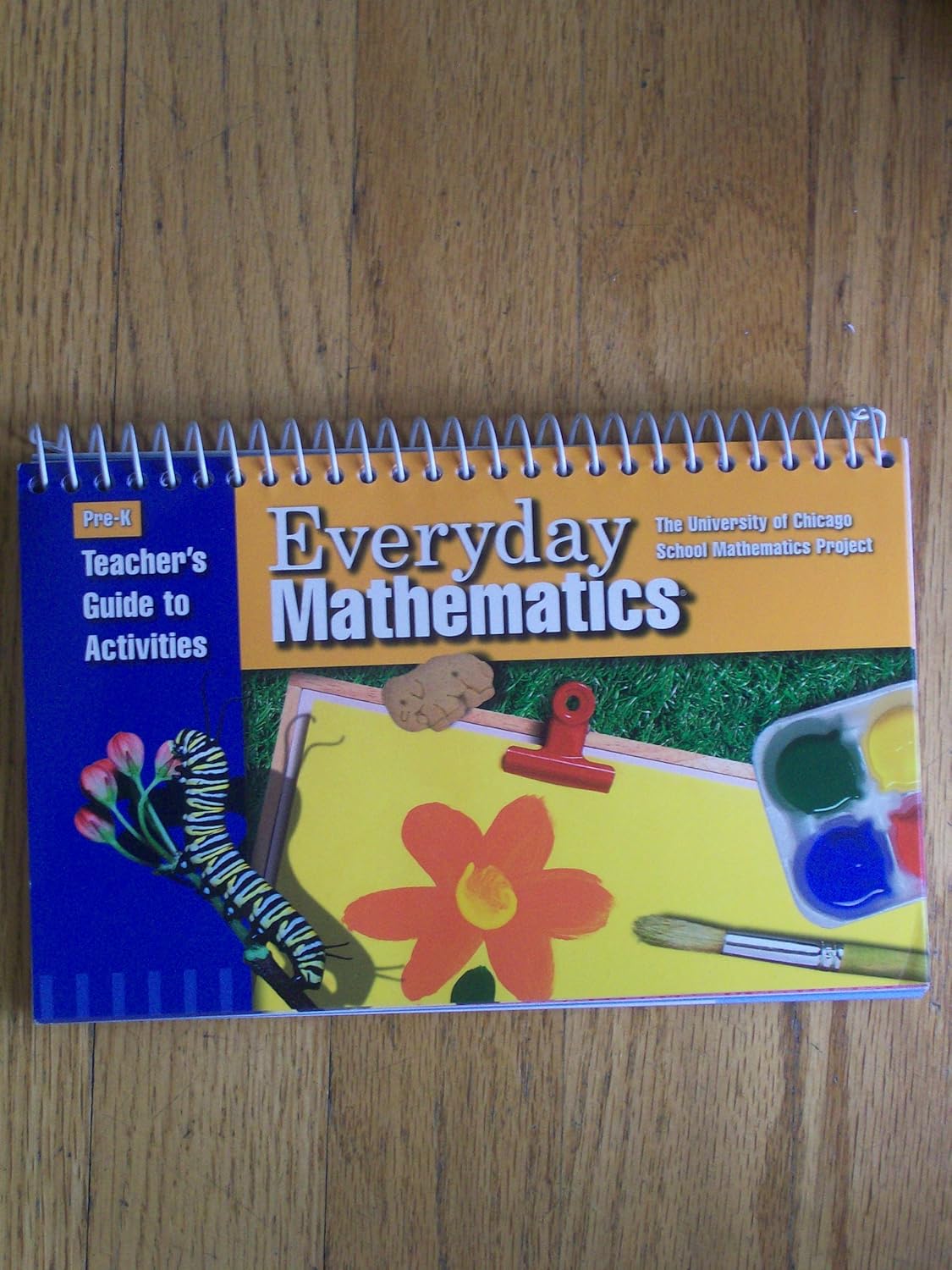 Everyday Mathematics: Pre-K: Teacher's Guide to Activities: Bell, Max ...