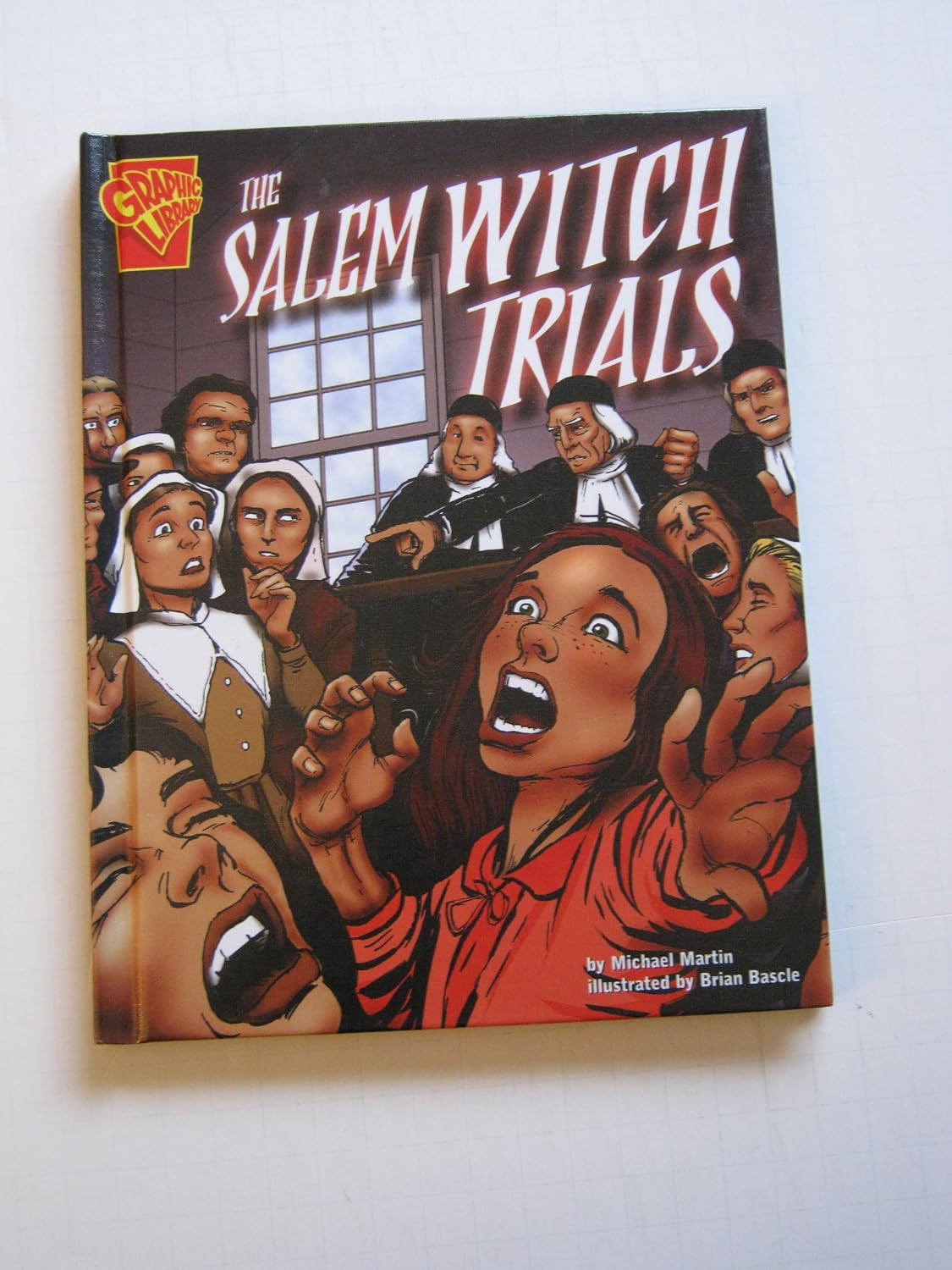 The Salem Witch Trials (Graphic History): Martin, Michael, Bascle ...
