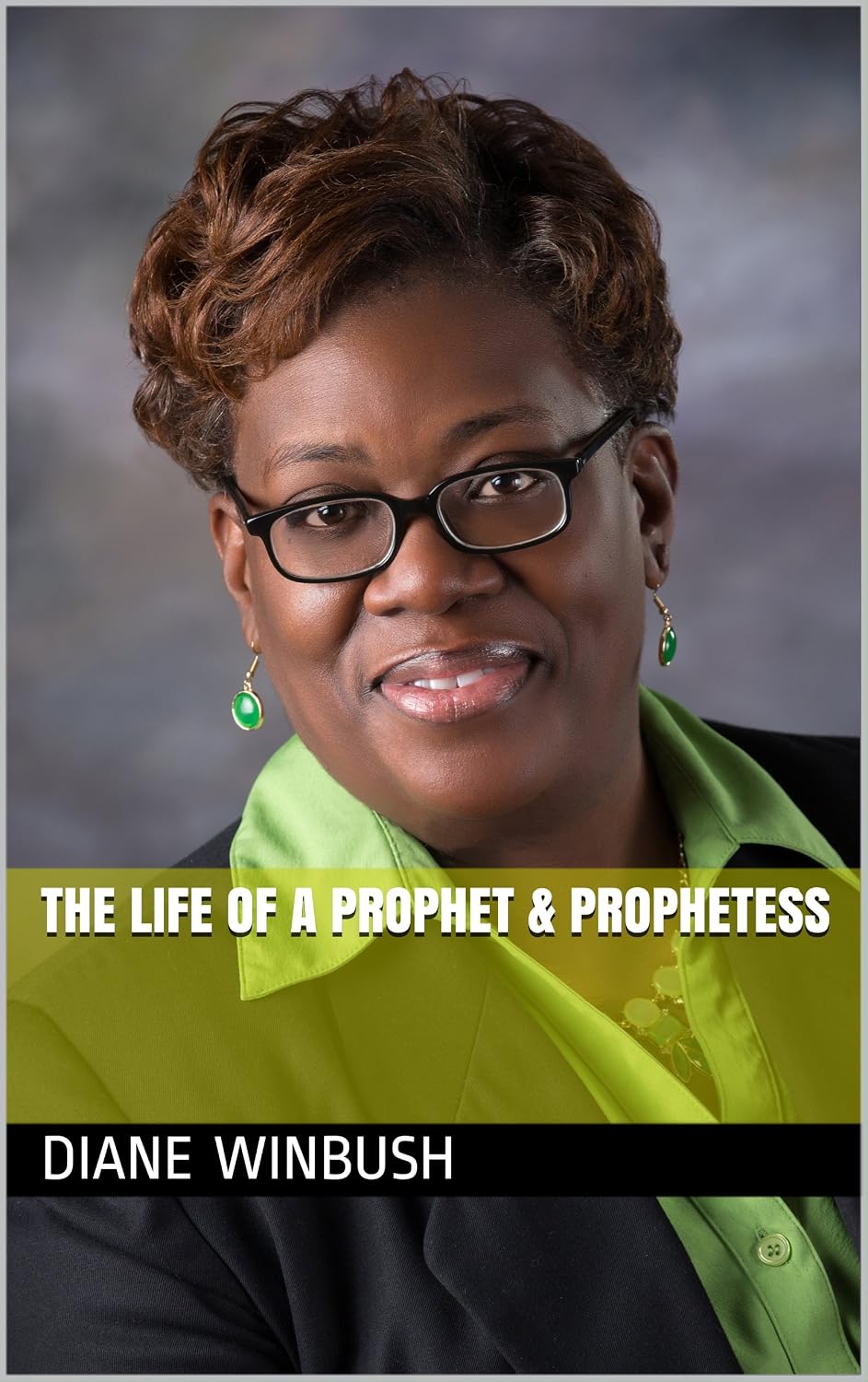 The Life of A Prophet & Prophetess: Understanding Your Prophetic Mantle ...