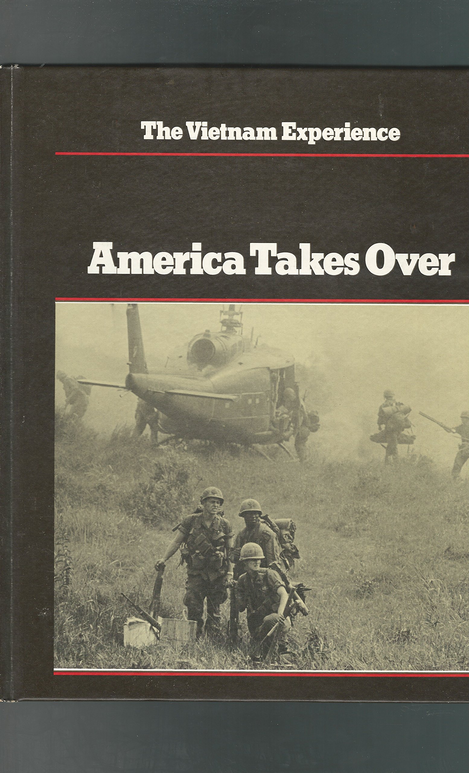 The Vietnam Experience: America Takes Over 1965-67: Doyle, Edward ...
