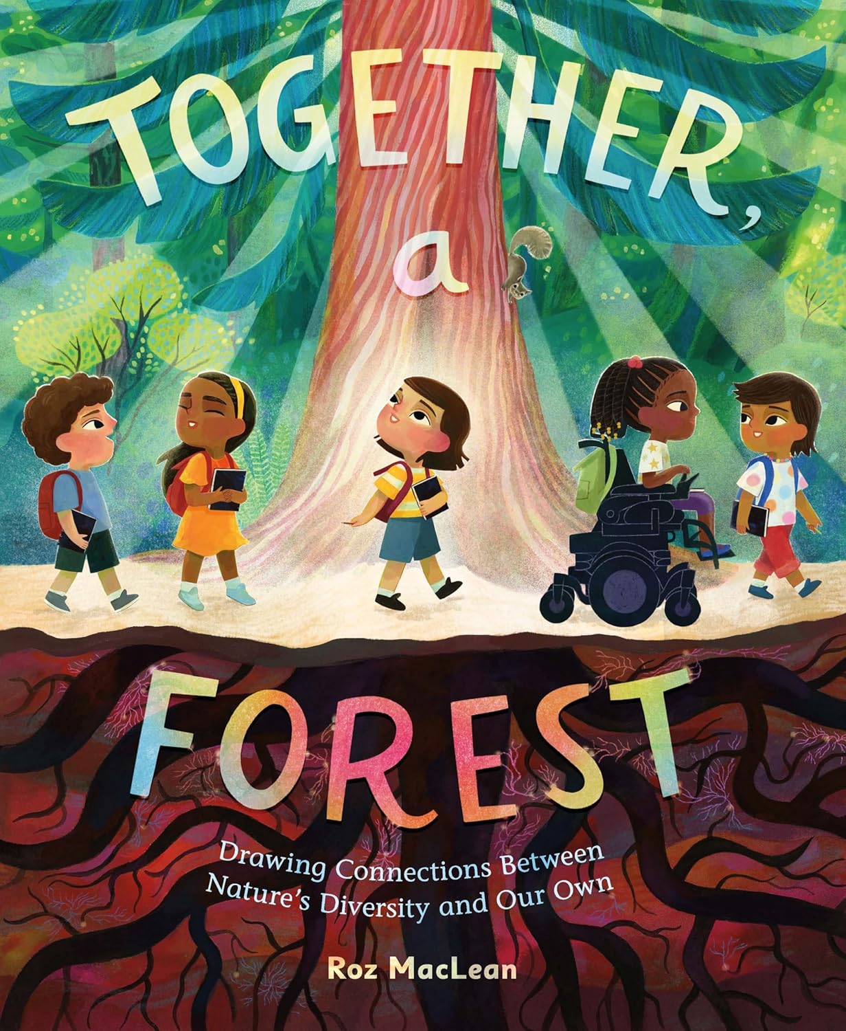 Amazon.com: Together, a Forest: Drawing Connections Between Nature's ...
