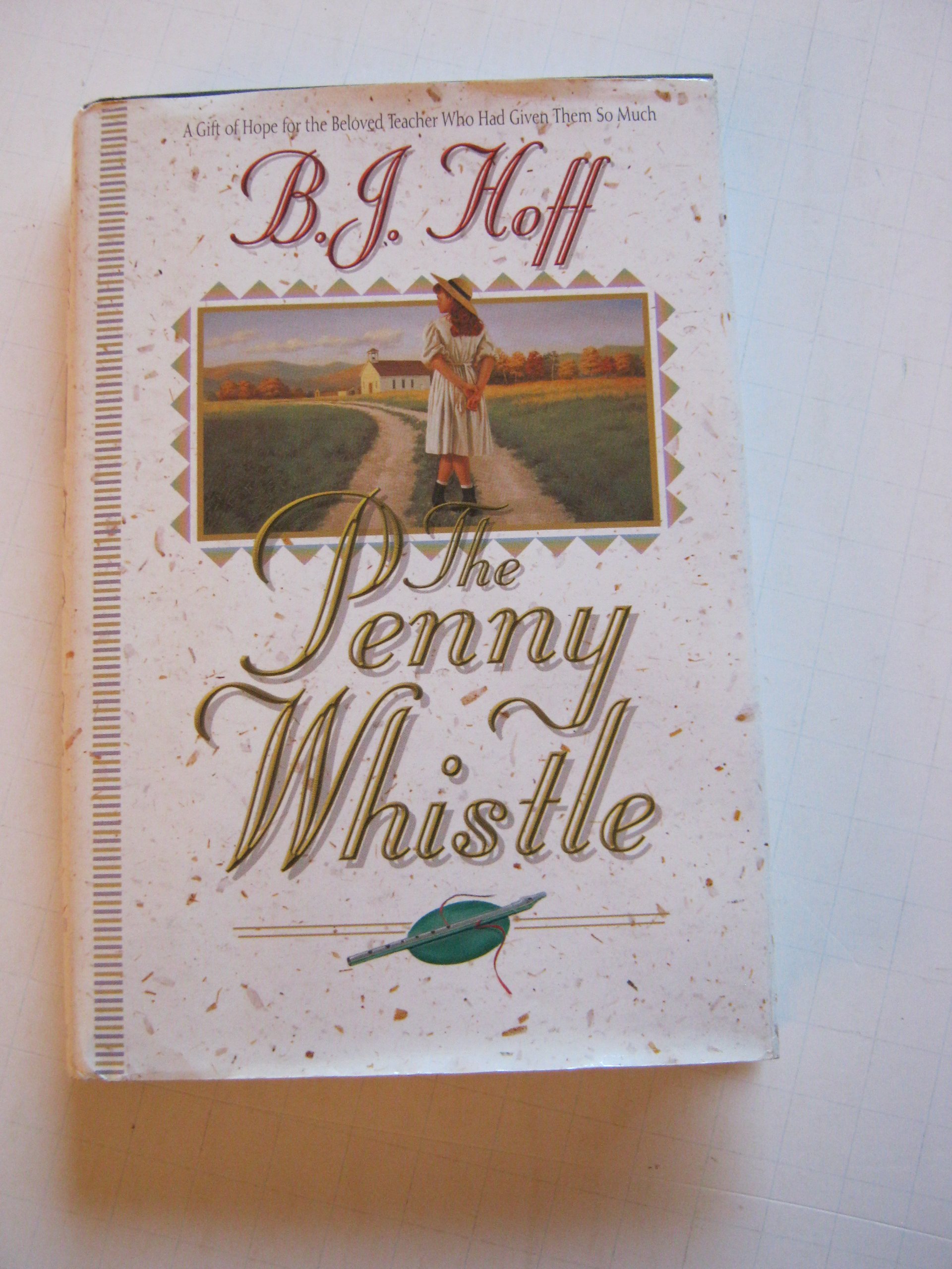 The Penny Whistle: Hoff, B. J.: 9781556618772: Amazon.com: Books