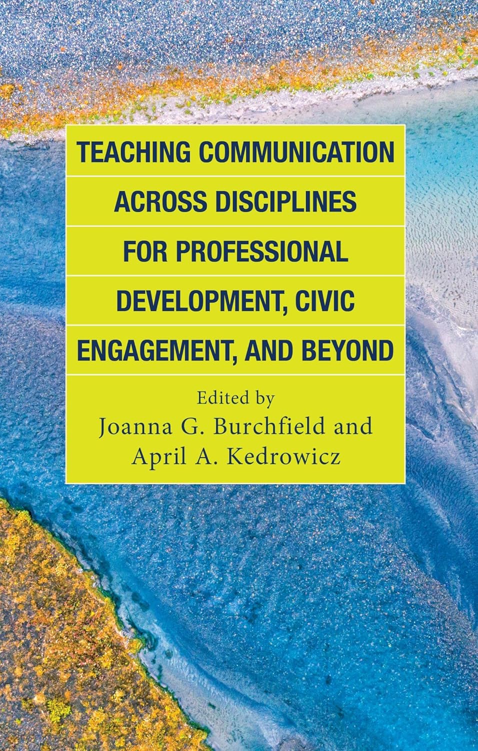 Teaching Communication across Disciplines for Professional Development ...