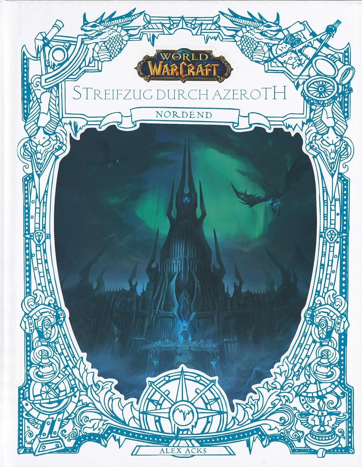 Amazon.com: World of Warcraft: Streifzug durch Azeroth: 9783833242663 ...