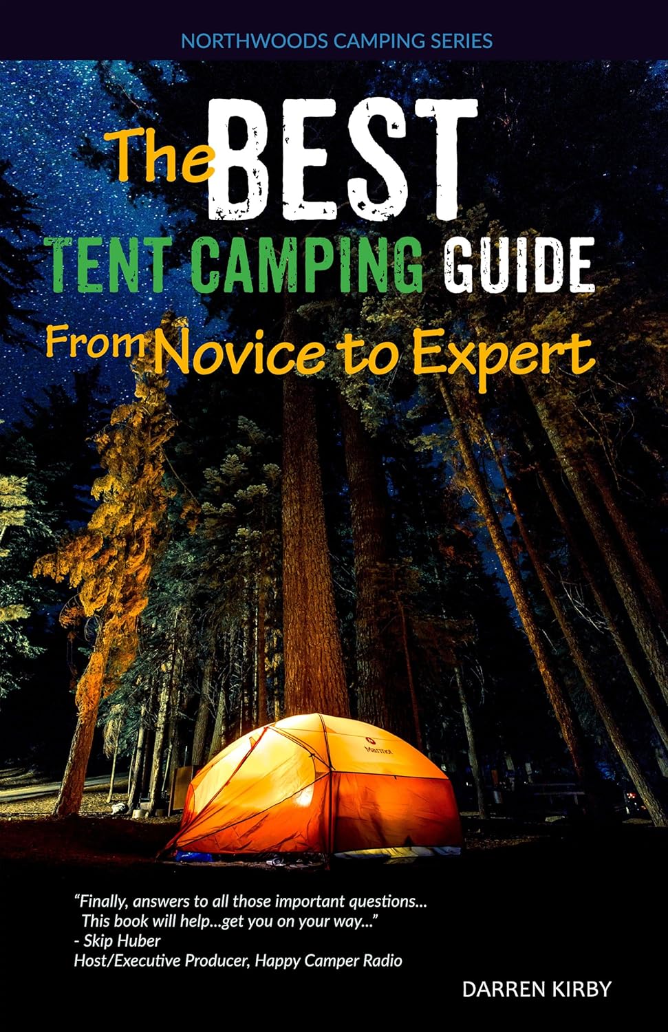 Amazon.com: The Best Tent Camping Guide: From Novice To Expert ...