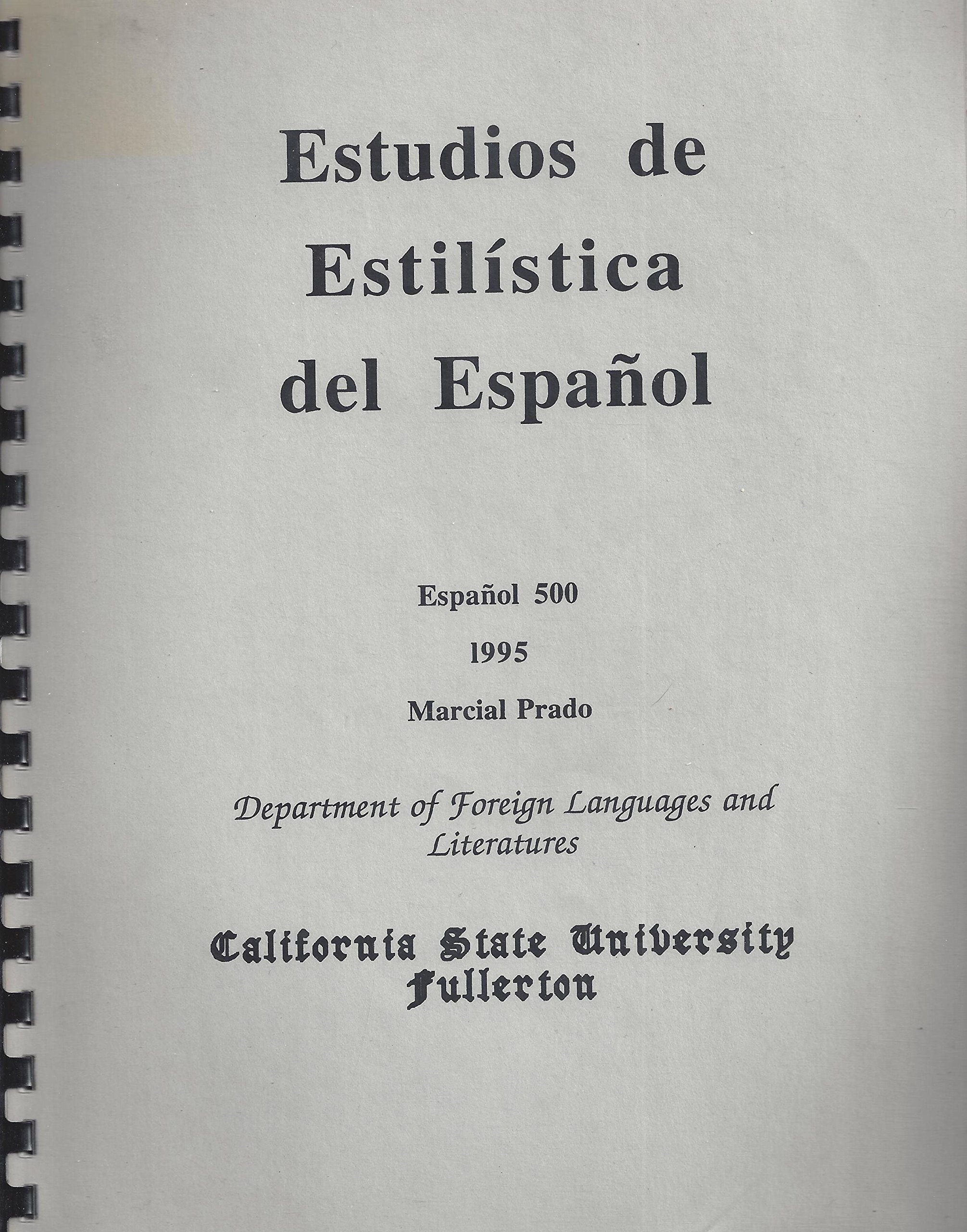 Buy Estudios De Estilistica Del Espanol : Audacias Linguisticas De Jose ...