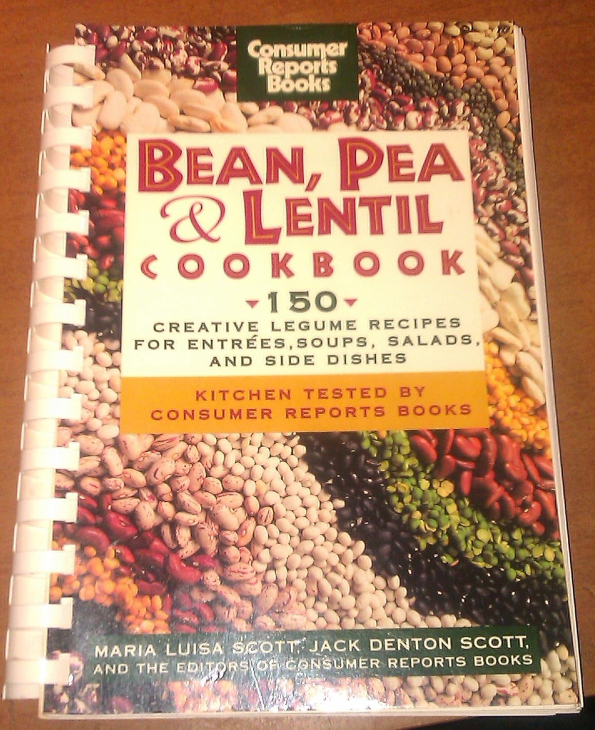 The Bean, Pea & Lentil Cookbook: Scott, Maria Luisa, Scott, Jack Denton ...