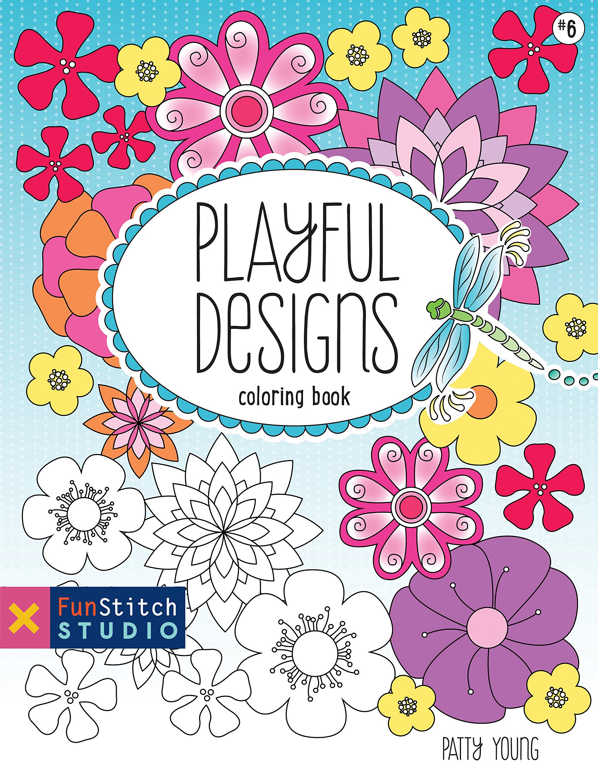 Playful Designs Coloring Book: 18 Fun Designs + See How Colors Play ...