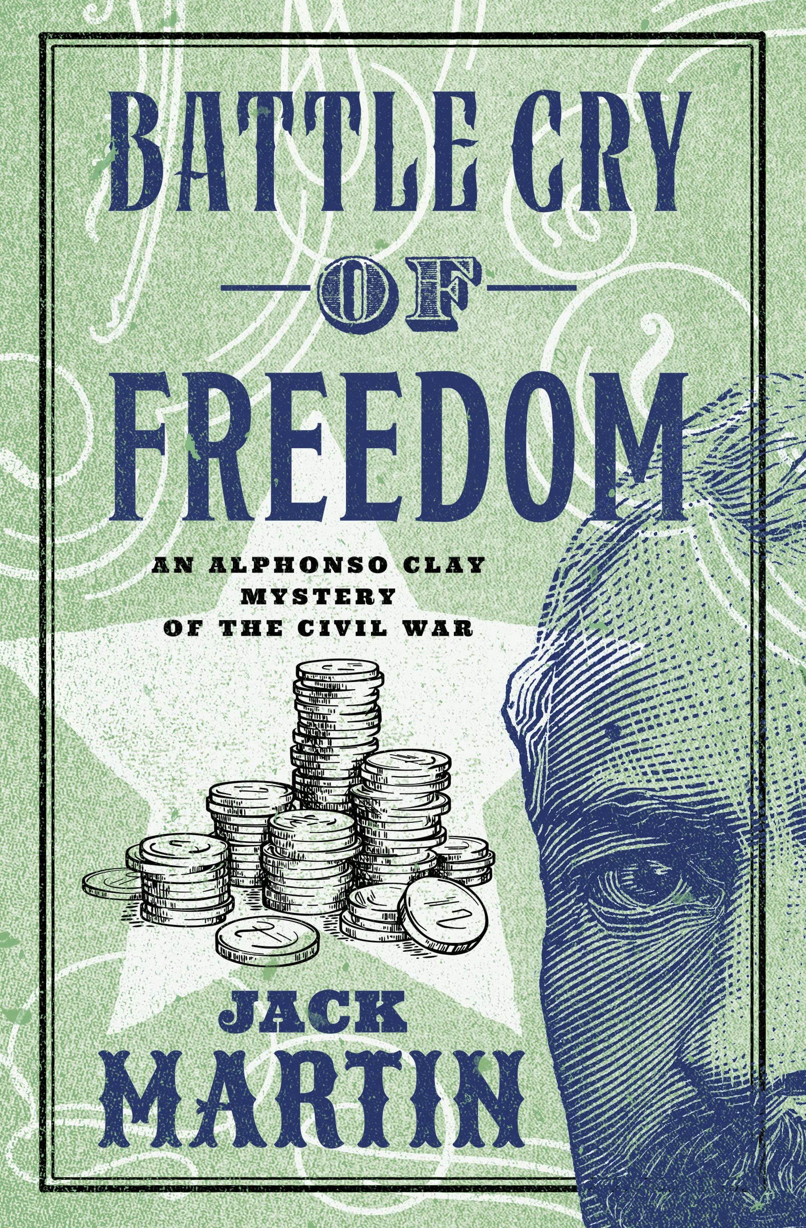 Amazon.com: Battle Cry of Freedom (Alphonso Clay Mysteries of the Civil ...