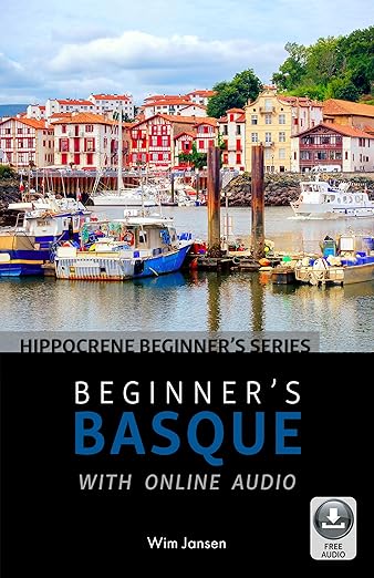 Beginner’s Basque with Online Audio (Hippocrene Beginner's): Jansen ...