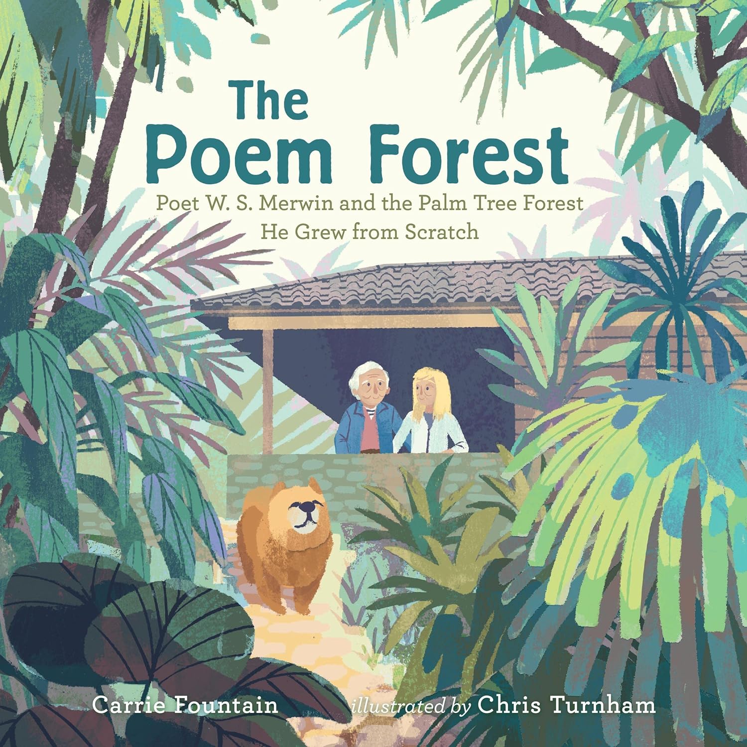 Amazon.com: The Poem Forest: Poet W. S. Merwin and the Palm Tree Forest ...