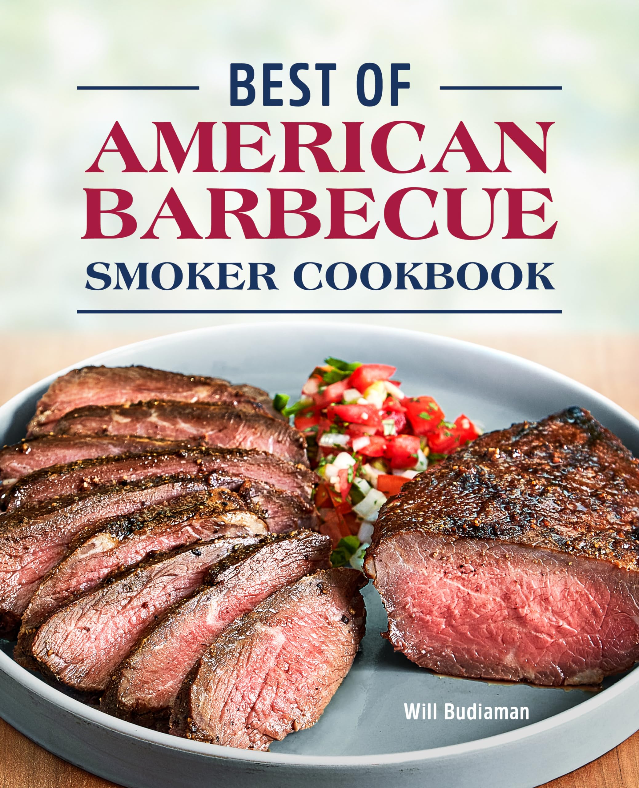 Best of American Barbecue Smoker Cookbook: Budiaman, Will ...