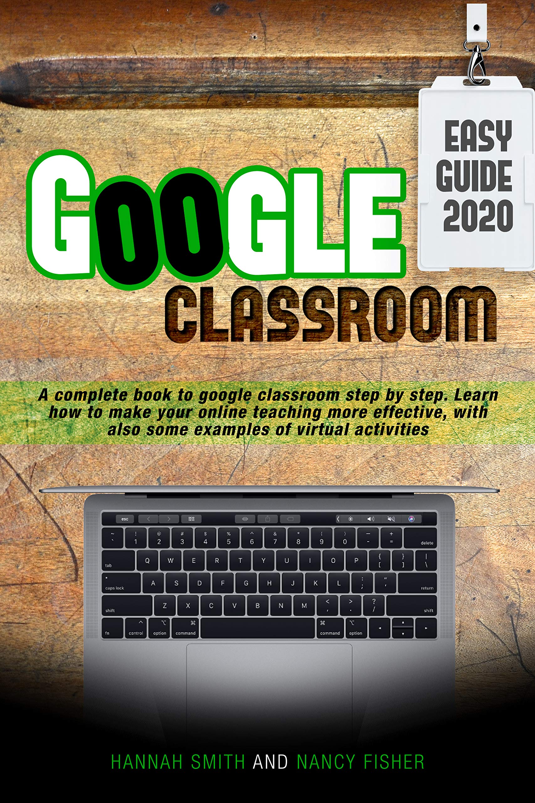 Buy Google Classroom 2020 easy guide: A complete book to google classroom step by step. Learn ...