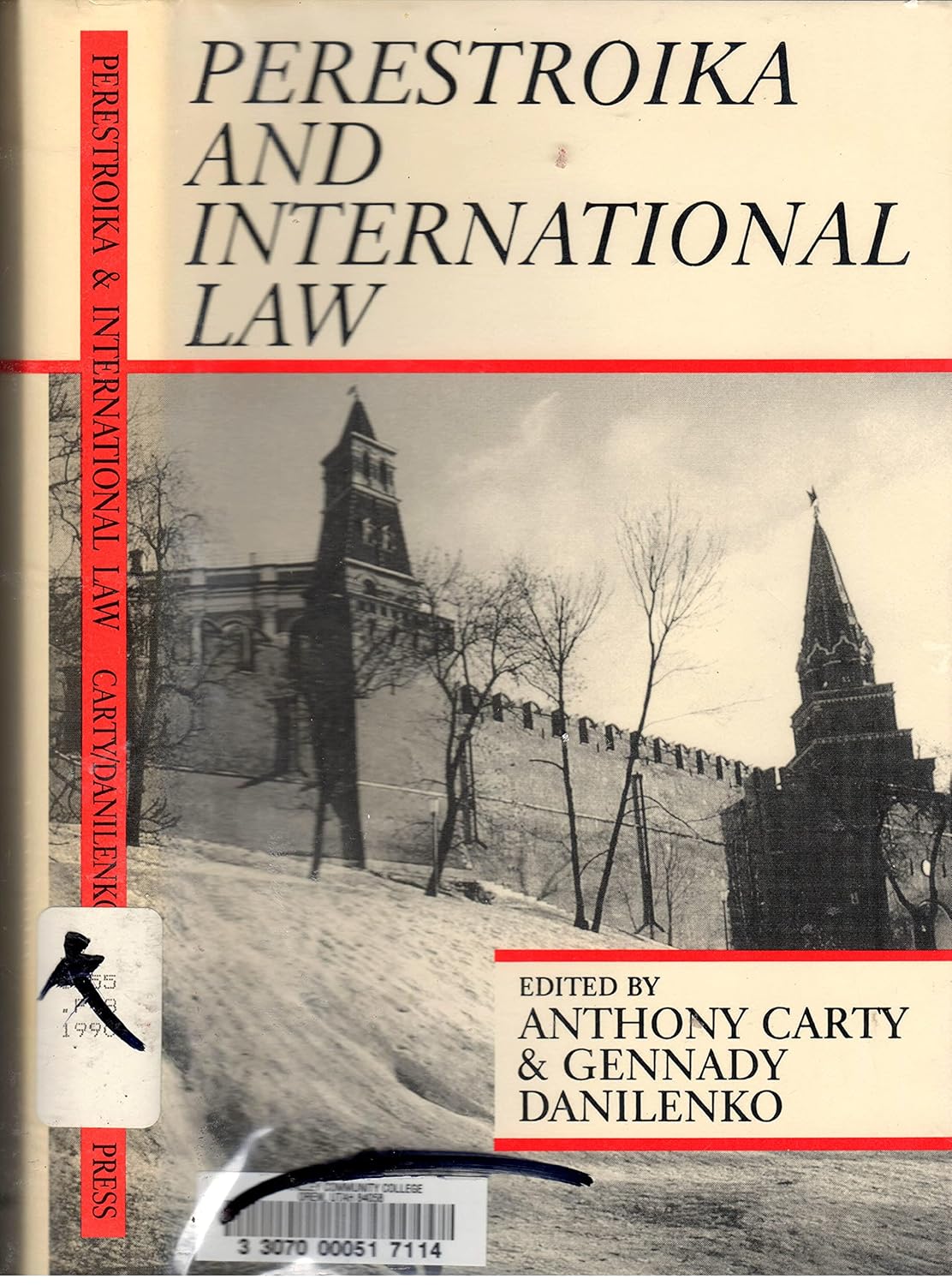 Perestroika and International Law: Current Anglo-Soviet Approaches to ...