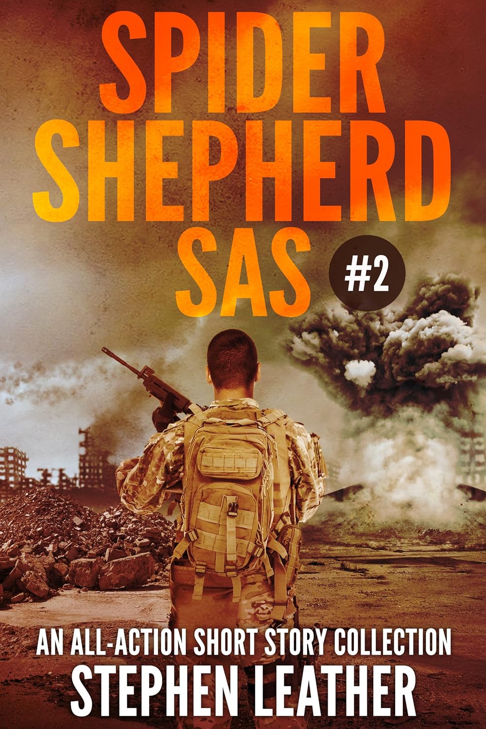 Spider Shepherd: SAS: Volume 2 - Kindle edition by Leather, Stephen ...