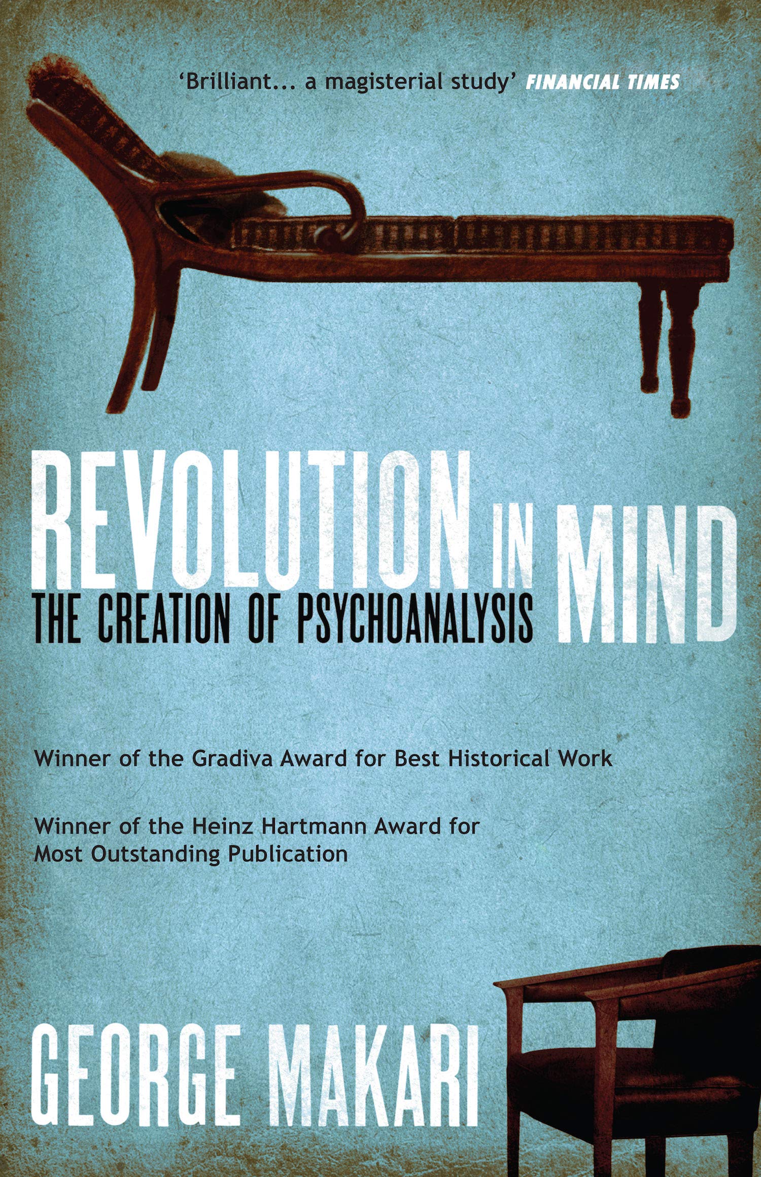 Revolution in Mind: The Creation of Psychoanalysis: Amazon.co.uk ...