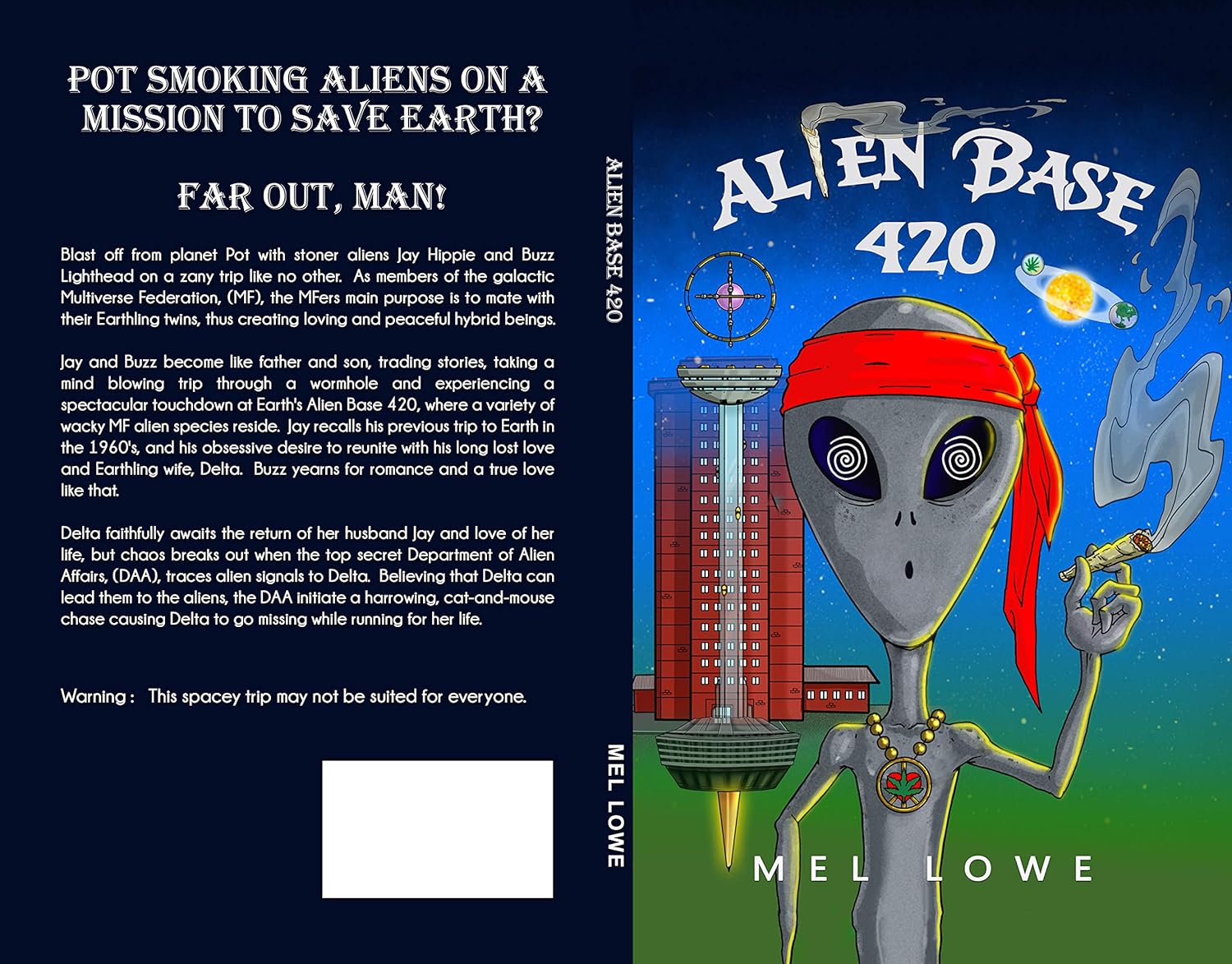 Alien Base 420: Is there Earth after life? - Kindle edition by Lowe ...