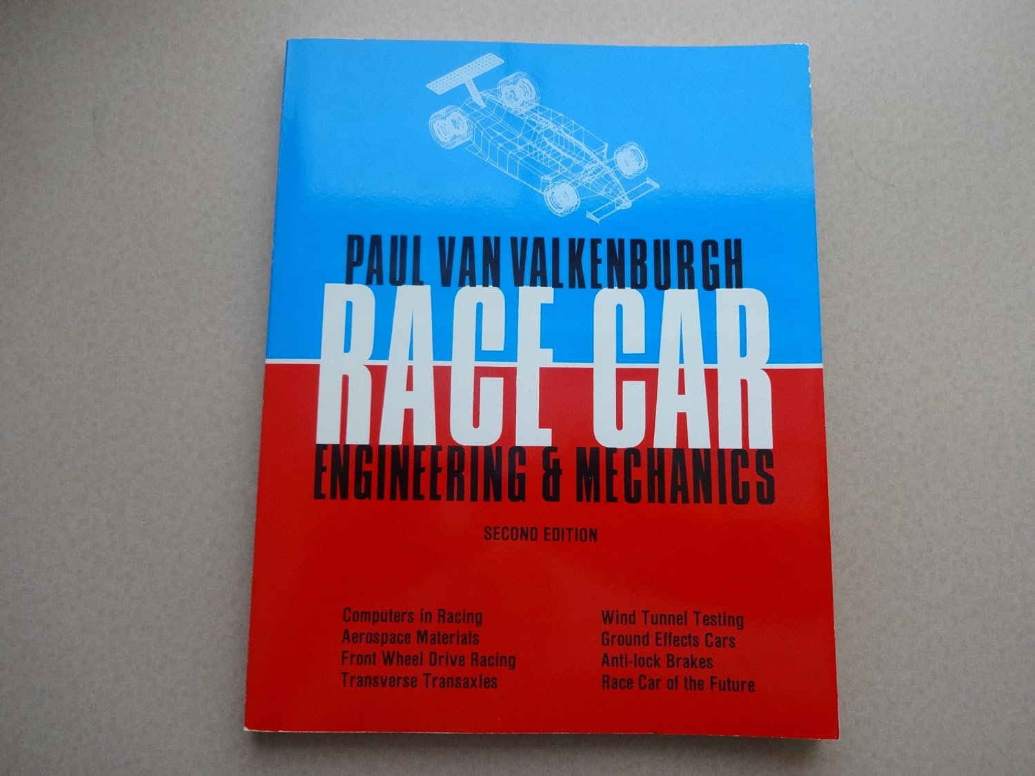 Race Car Engineering & Mechanics: Second Edition (ISBN: 096174250X ...