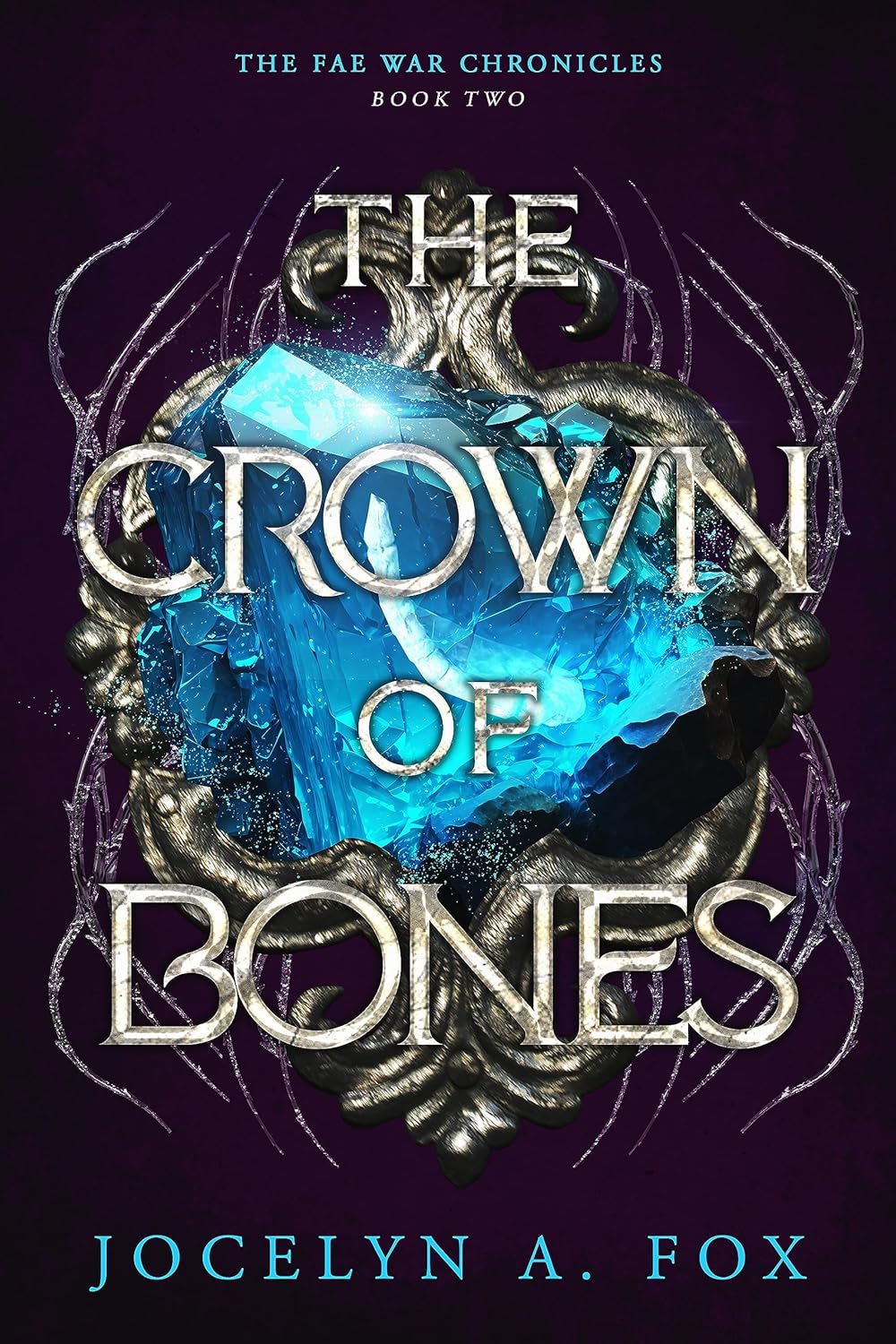 Amazon.com: The Crown of Bones (The Fae War Chronicles Book 2) eBook ...