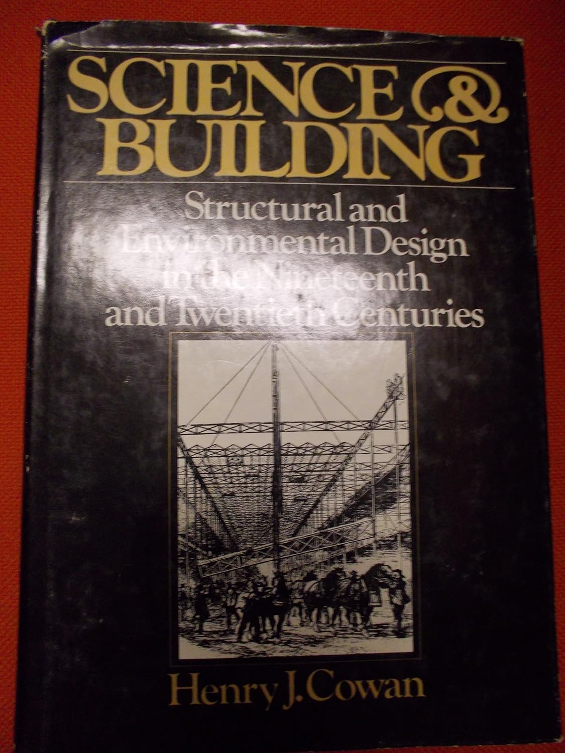Science and building: Structural and environmental design in the ...