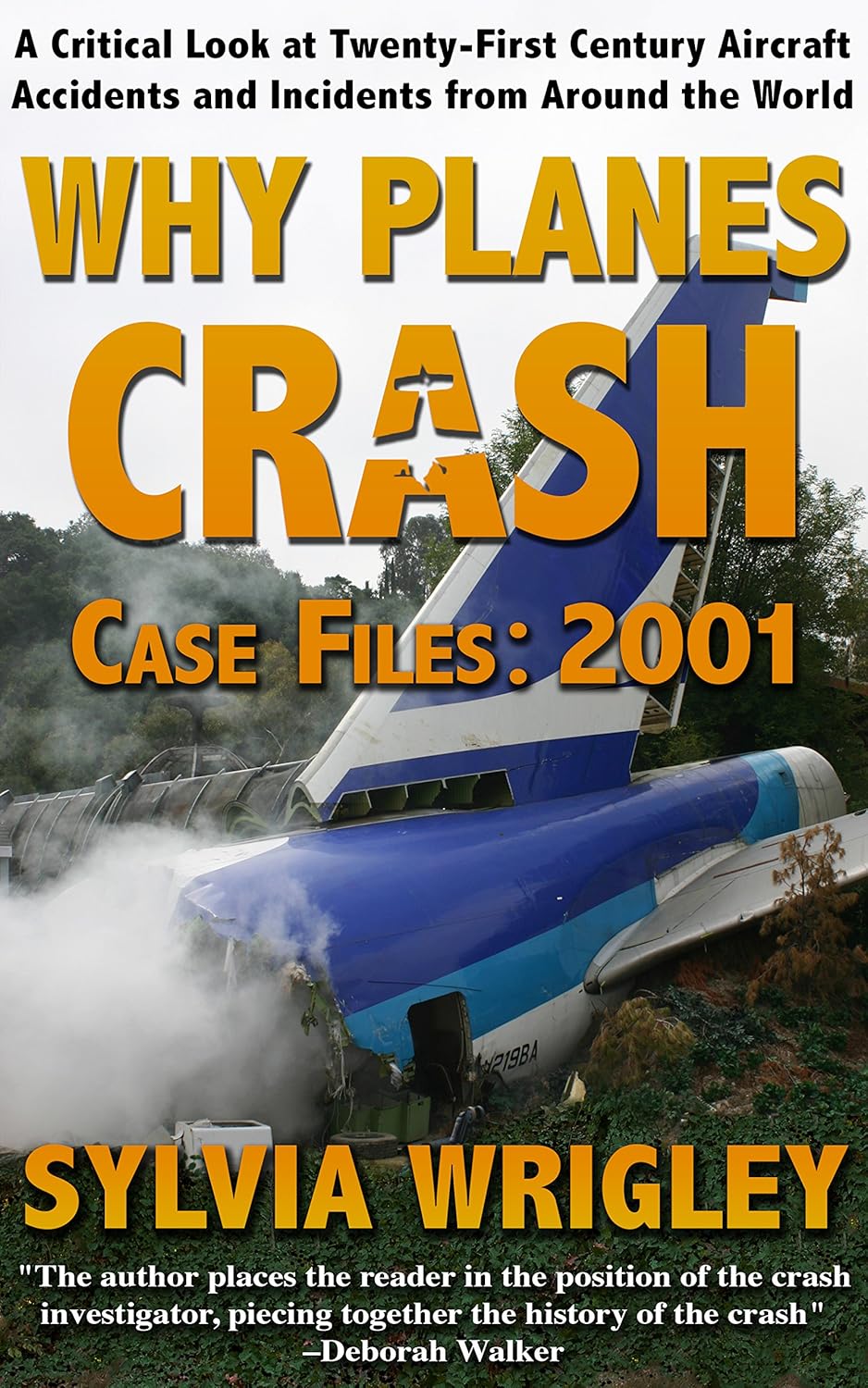 Why Planes Crash: Case Files 2001 | Best Book Monkey