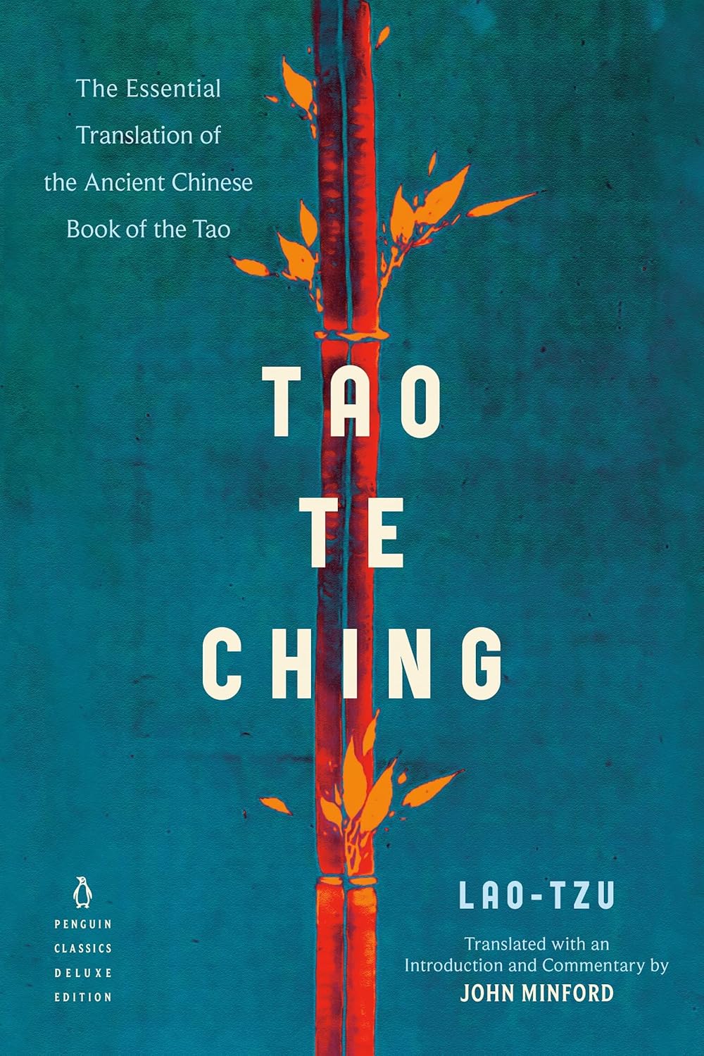 Tao Te Ching: The Essential Translation of the Ancient Chinese Book of ...