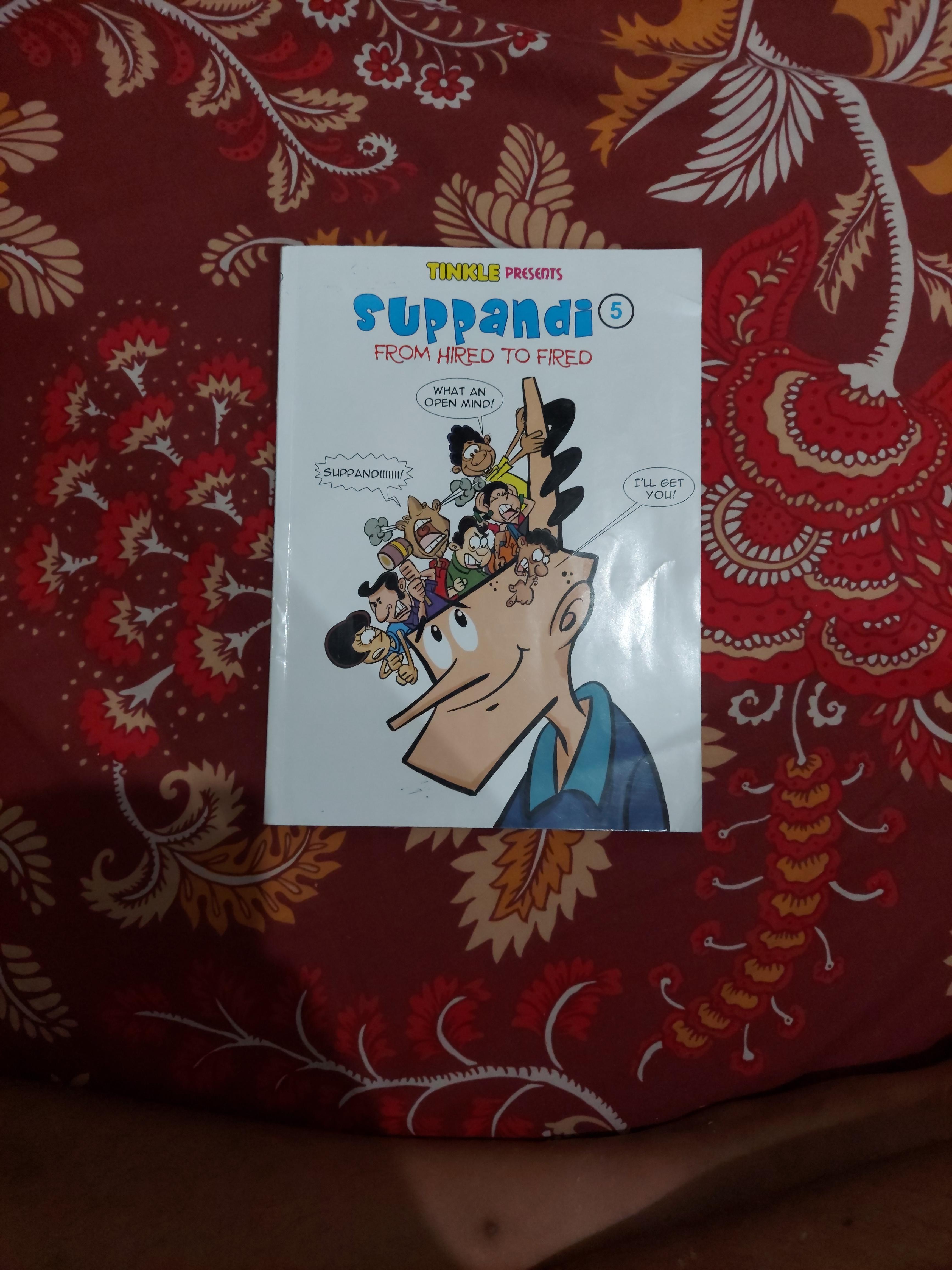 Suppandi Volume 5: From Hired to Fired eBook : Thindiath, Rajani ...