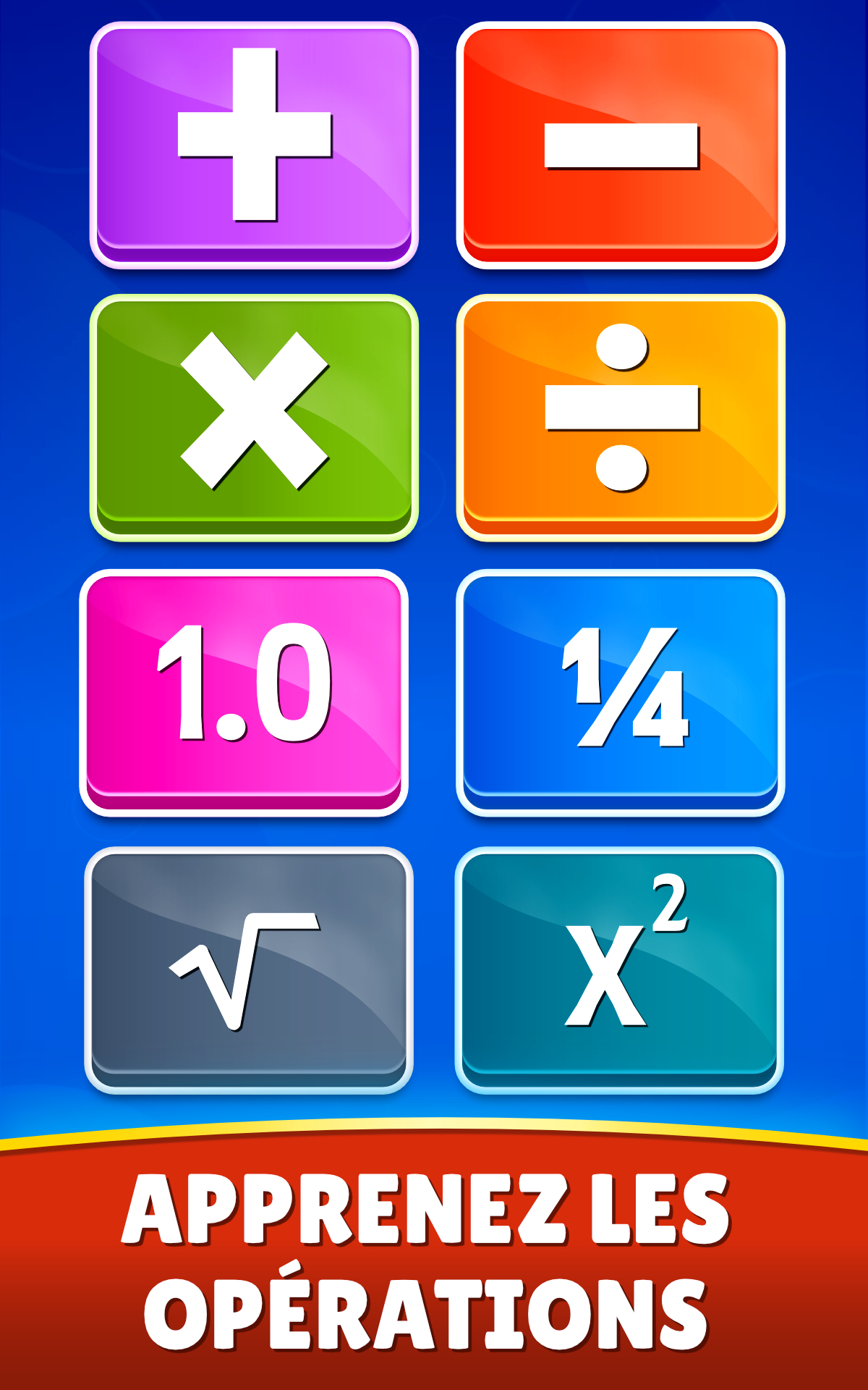 Jeux de maths - Apprenez à additionner, soustraire, multiplier, diviser ...