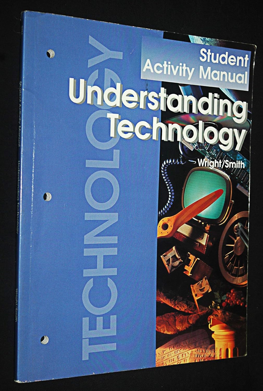 Understanding Technology - Wright, R Thomas, Smith, Howard Bud ...